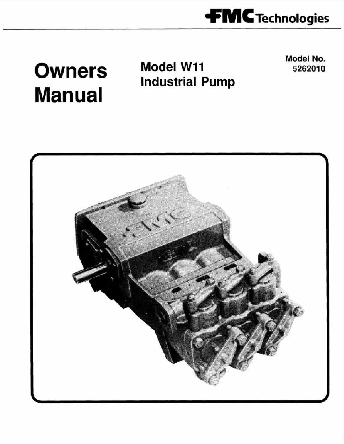 FMC Technologies Model W11 Industrial Pump Safety & Operation Manual ...