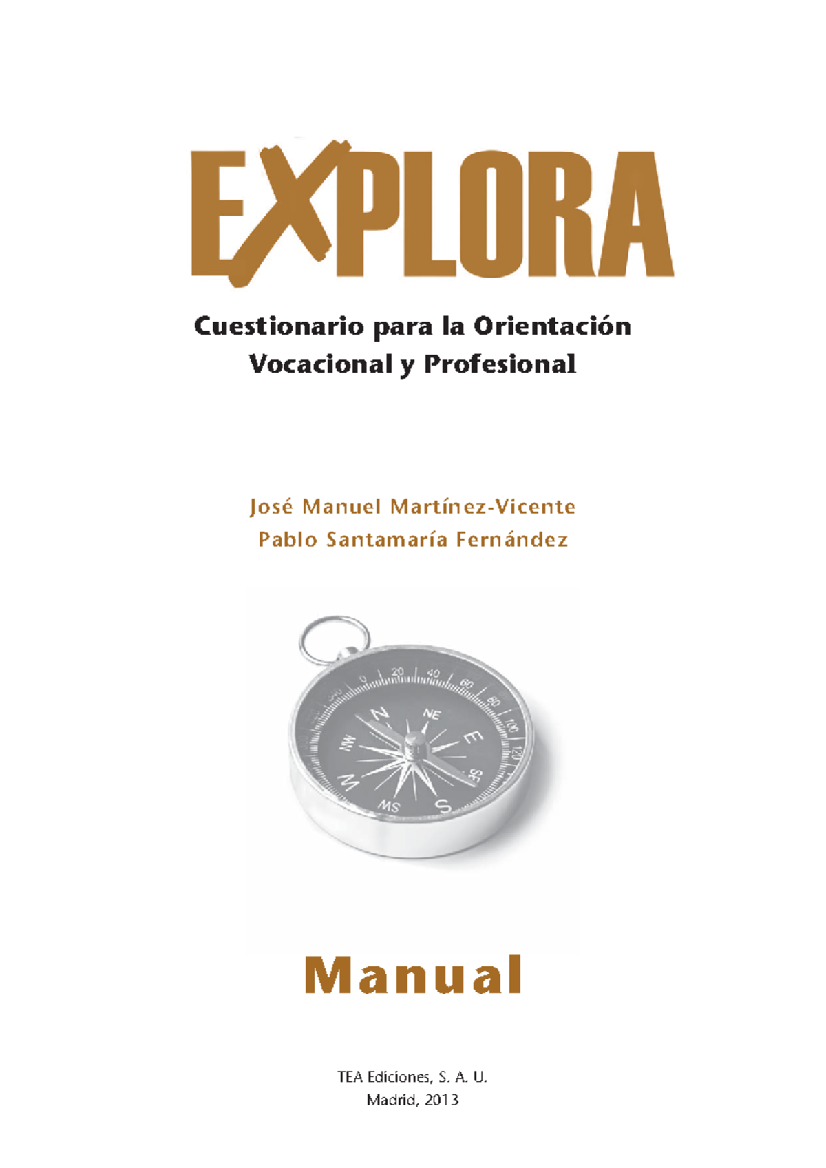 Cuestionario EXPLORA para Orientación Vocacional y Profesional - Studocu