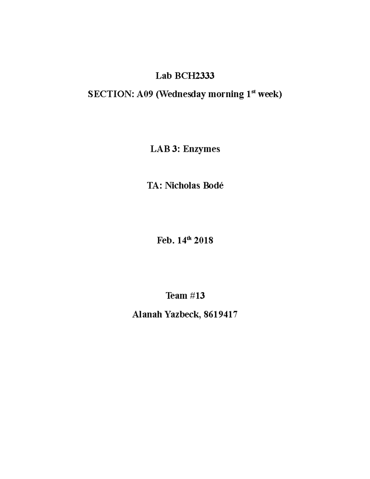 BCH2333 Lab 3 - Lab 3 assignment. - Lab BCH SECTION: A09 (Wednesday ...