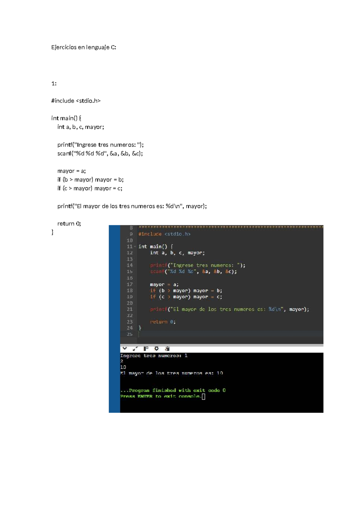 Ejercicios en lenguaje C - Ejercicios en lenguaje C: 1: #include int ...