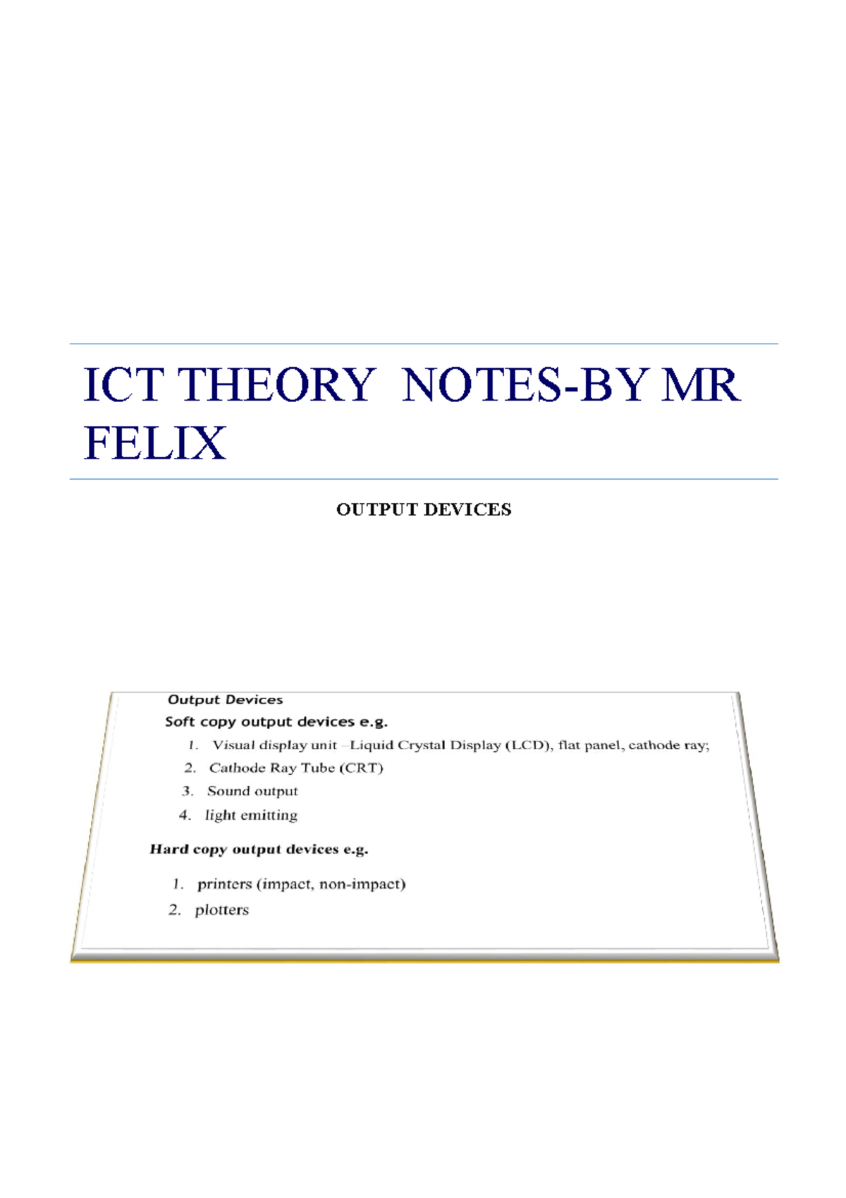 Lesson 1 - Output Devices: Understanding Theory and Applications - Studocu