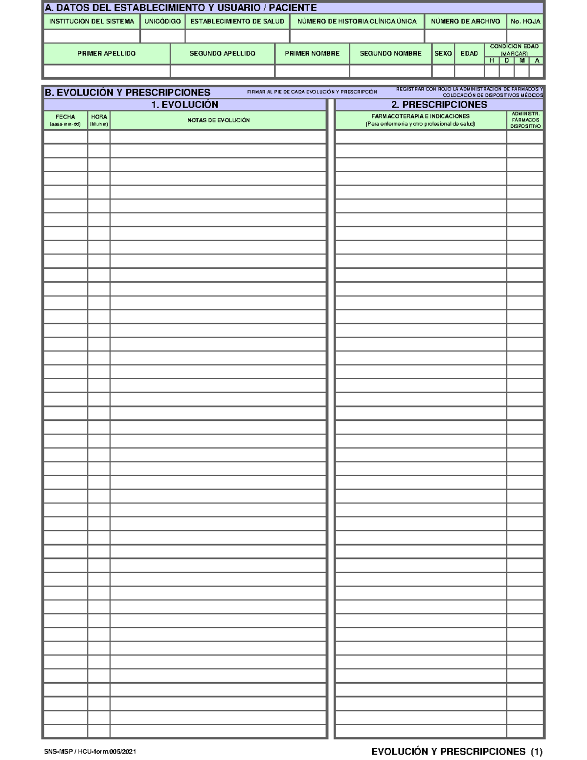 4.-FORM 005 Prescripción - H A EDAD SNS-MSP / HCU-form/2021 EVOLUCIÓN Y PRESCRIPCIONES (1) FECHA ...