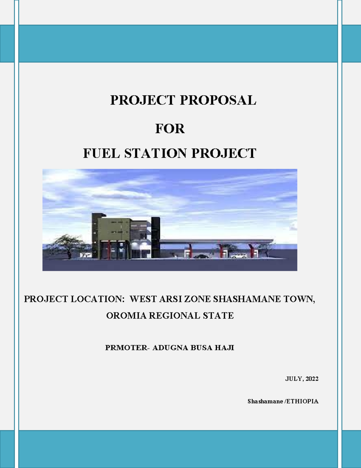 Fuel Station Project Proposal - West Arsi Zone, Oromia Region - Studocu