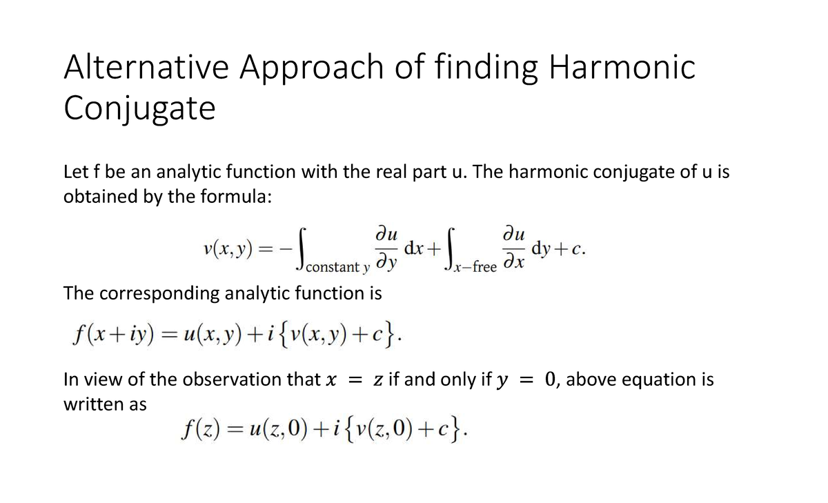 Alternative Approach to Finding Harmonic Conjugates - BMAT201L - Studocu