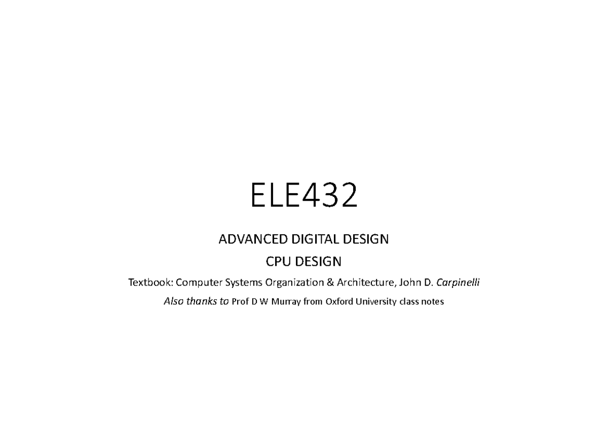 ELE432 Lecture 6 - CPU Design Concepts and RTL Specification - Studocu