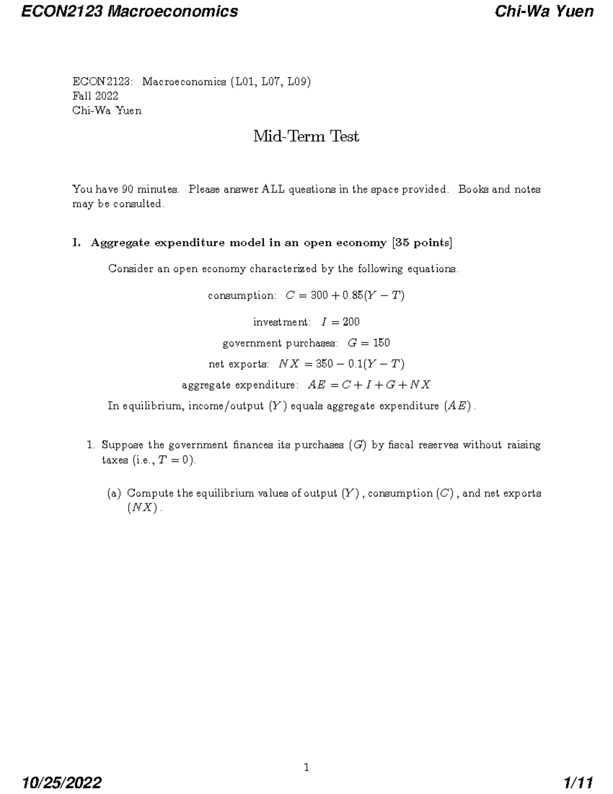 UST 2022b mid 00000 - ECON2123: Macroeconomics (L01, L07, L09) Fall 2022 Chi-Wa Yuen Mid-Term ...