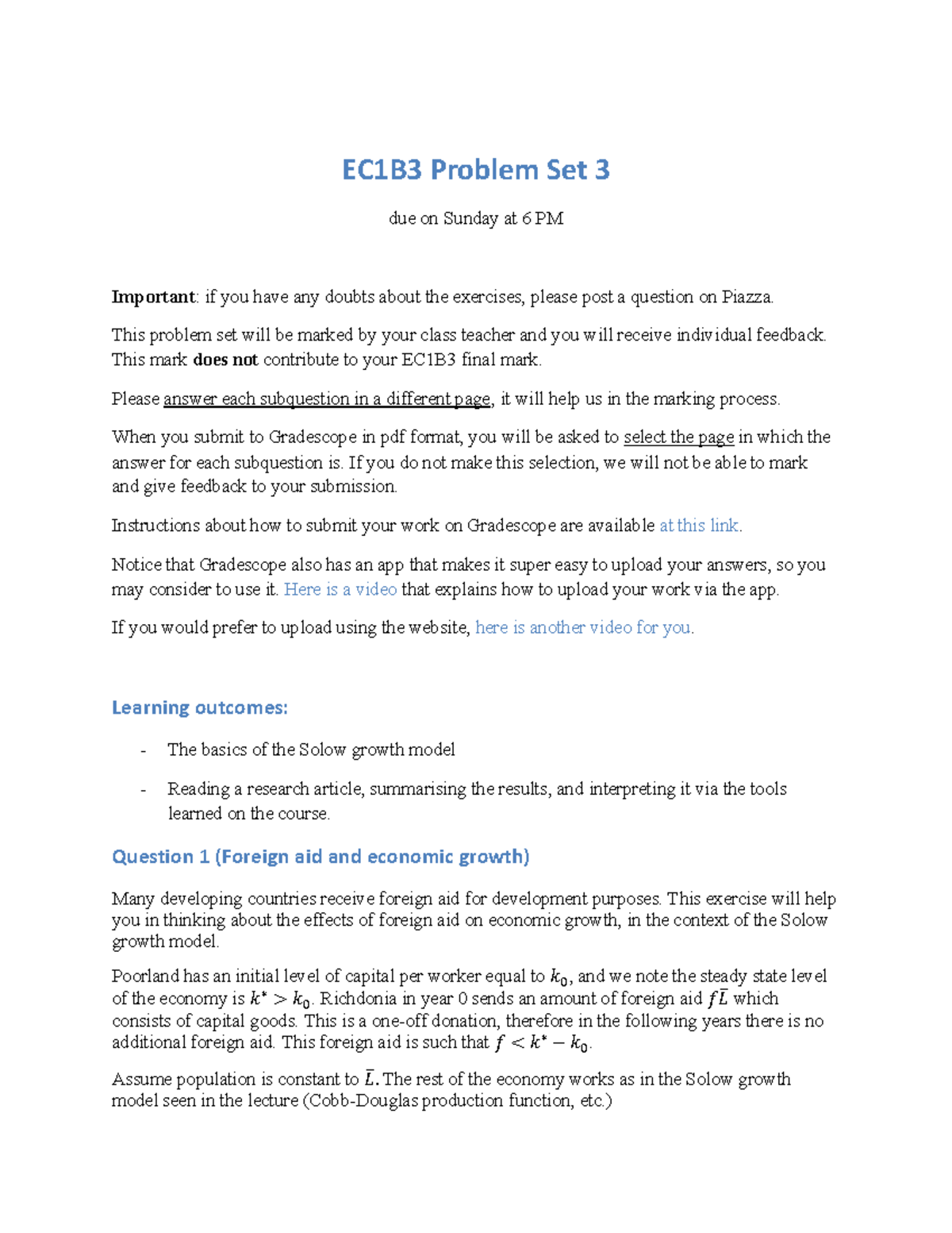 Problemset 3 - Partial answers - EC1B3 Problem Set 3 due on Sunday at 6 PM Important: if you ...