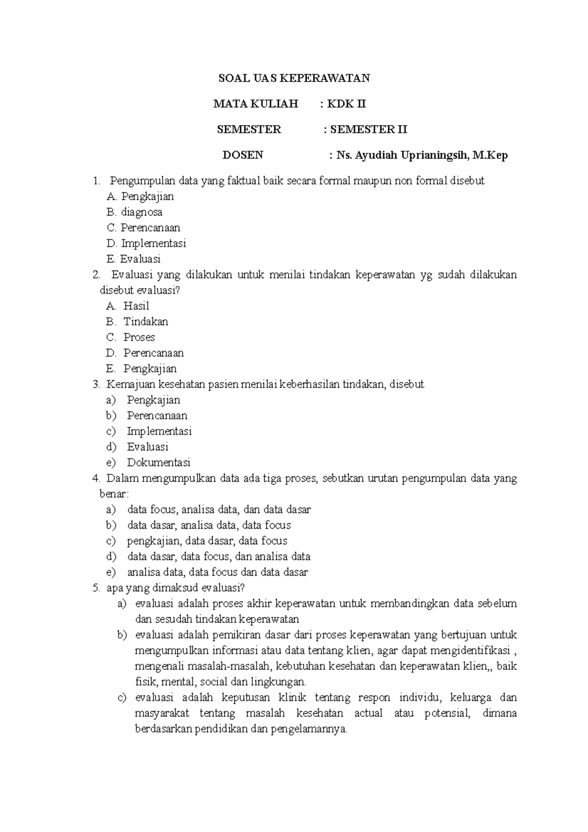 UAS KDK II Keperawatan: Soal dan Essay Lengkap Semester II - Studocu