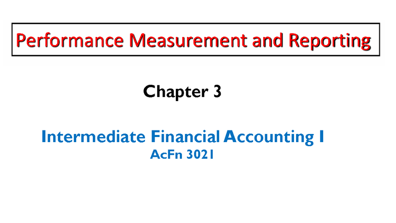 Intermediate Financial Accounting I AcFn 3021: Income Statement ...