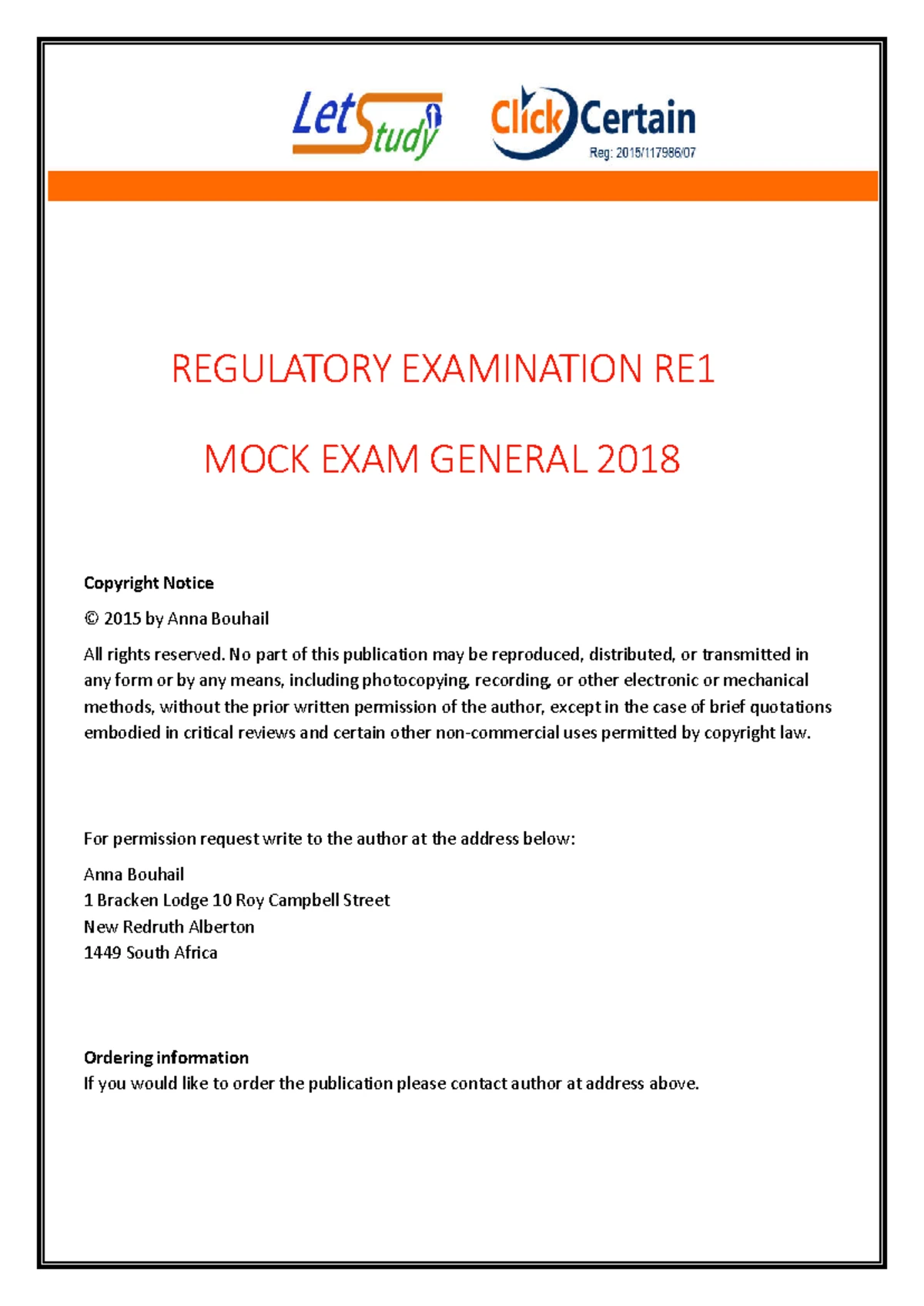 RE Mock Exam 3 Jan 2019 - re 5 exam - REGULATORY EXAMINATION RE1 & RE ...