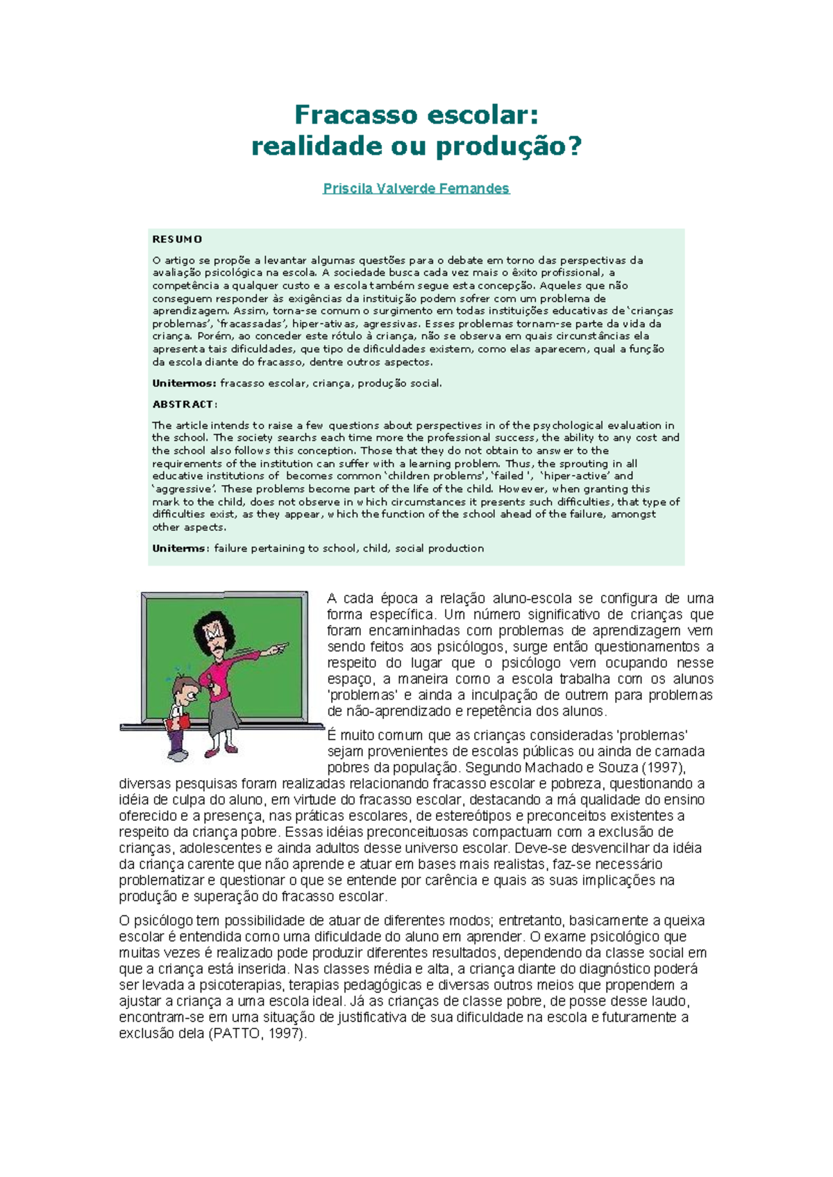 Fracasso escolar 1 - DESCRITO ACIMA - Fracasso escolar: realidade ou ...