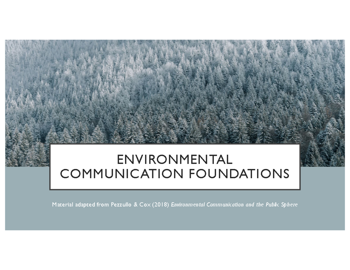 3320 Foundations Part I - ENVIRONMENTAL COMMUNICATION FOUNDATIONS ...