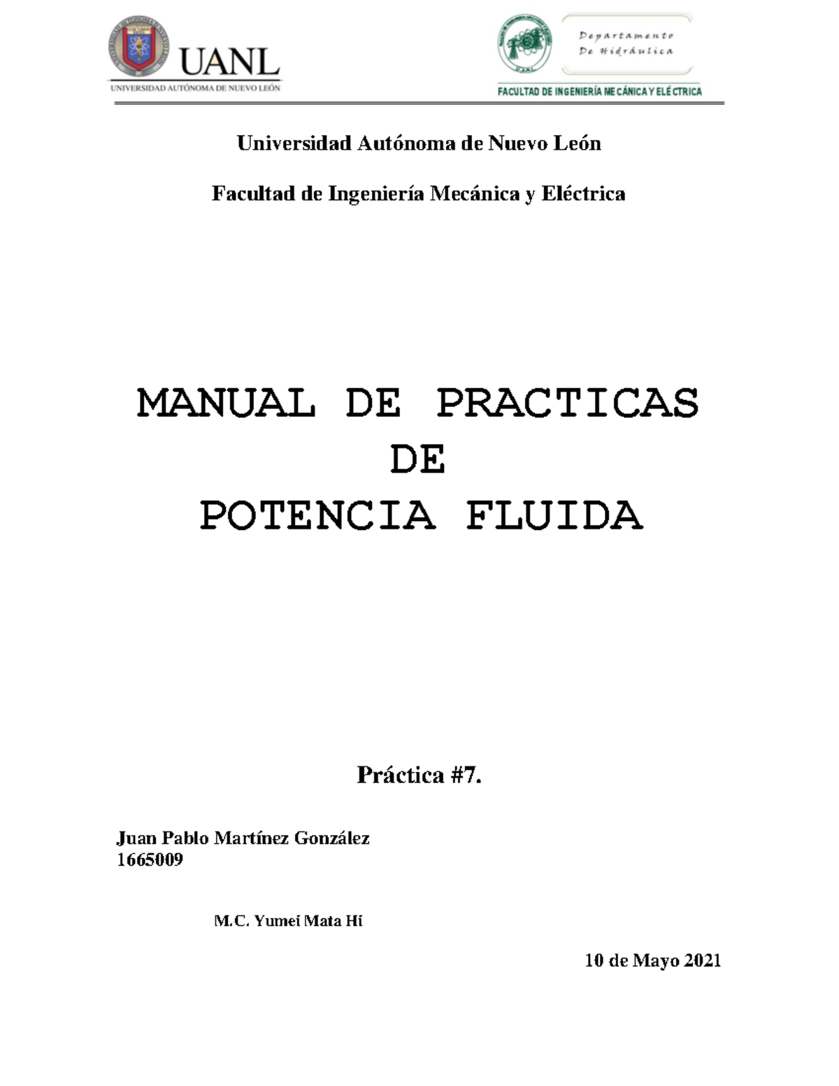 Practica 7 de potencia fluida - Universidad Autónoma de Nuevo León Facultad de Ingeniería ...