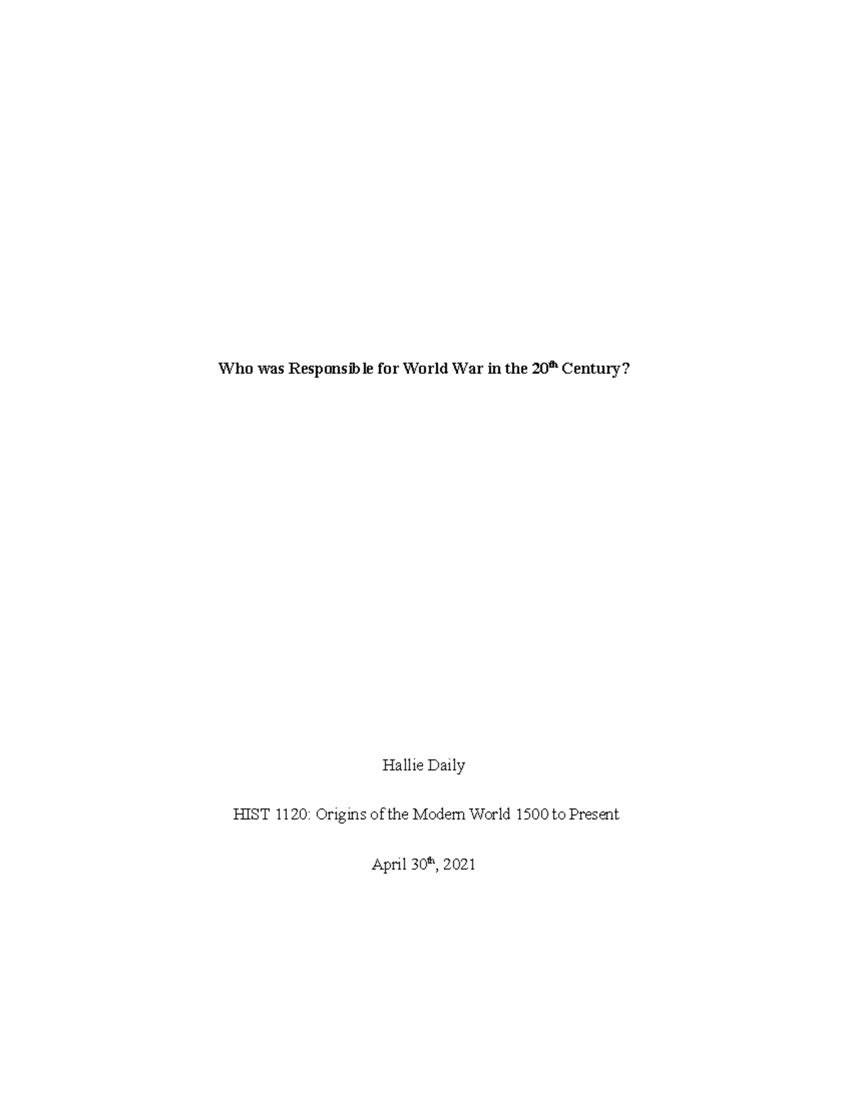 HIST 112 0 Position Paper - Who was Responsible for World War in the ...