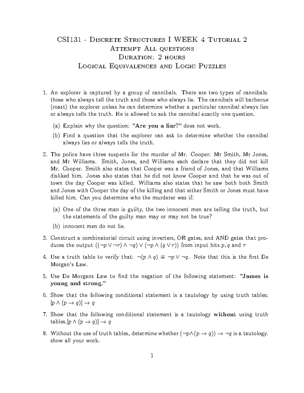 CSI131 Discrete Structures I WEEK 4 Tutorial: Logic Puzzles & Equivalences - Studocu