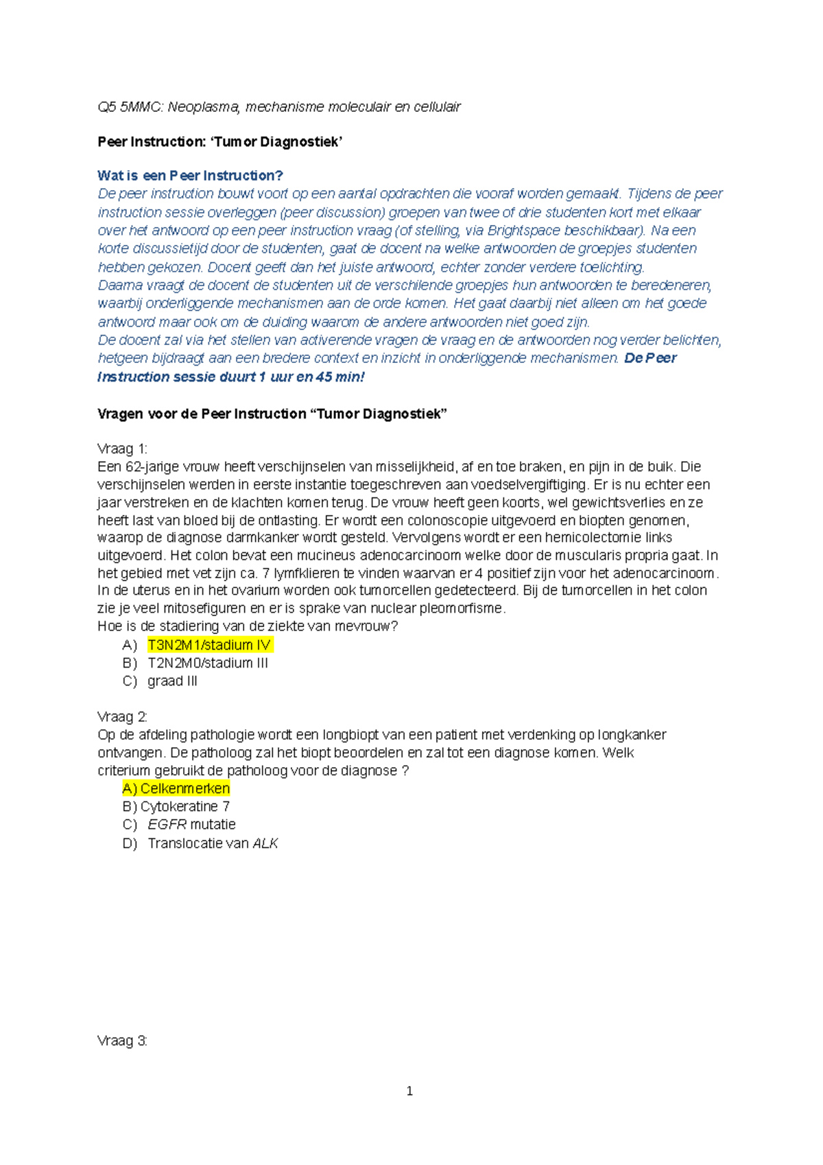 Peer Instruction vragen Neoplasma 5MMC 2022-2023: Tumor Diagnostiek ...