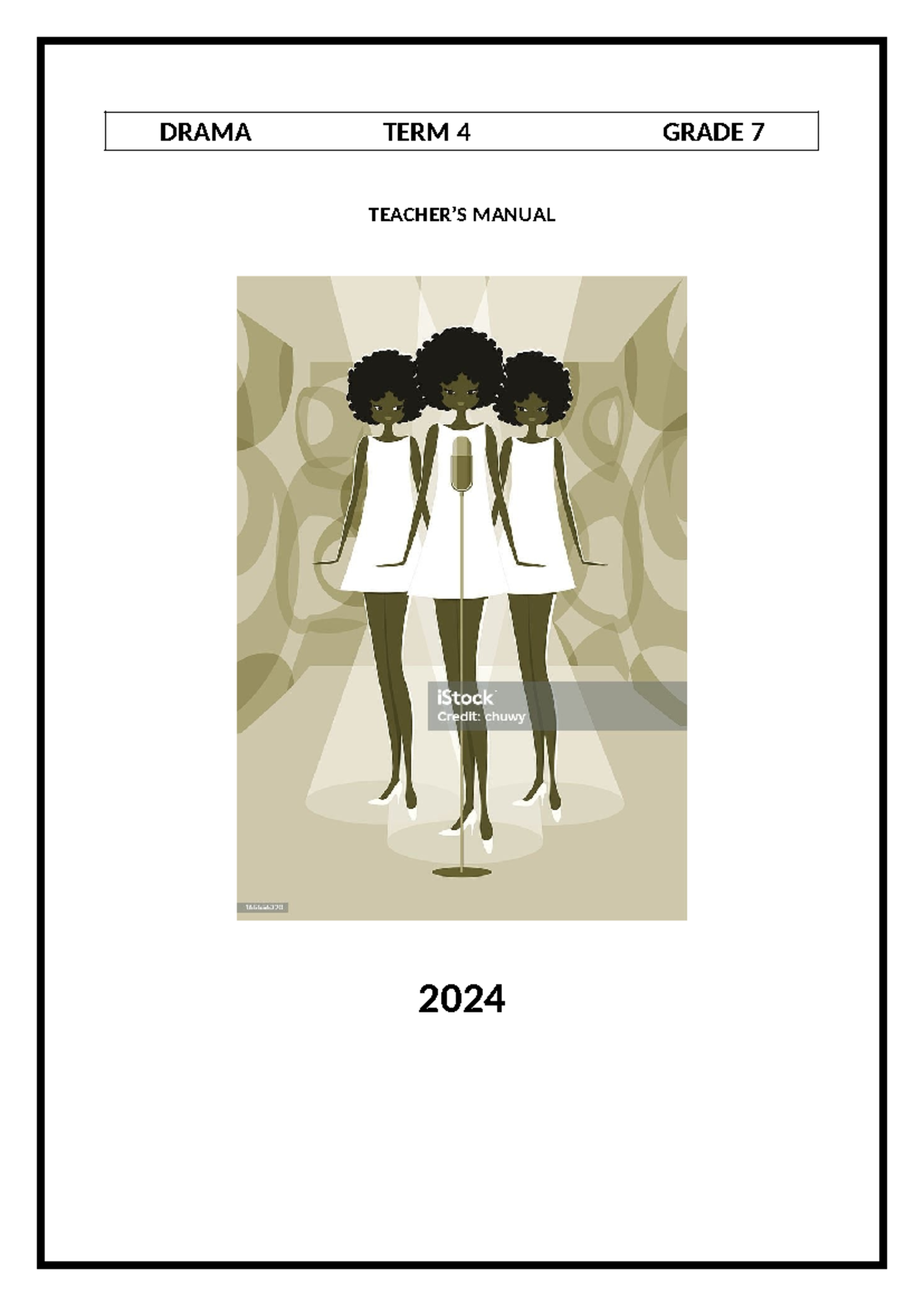 Drama Term 4 Manual 2024: Grade 7 Skills & Activities Guide - Studocu