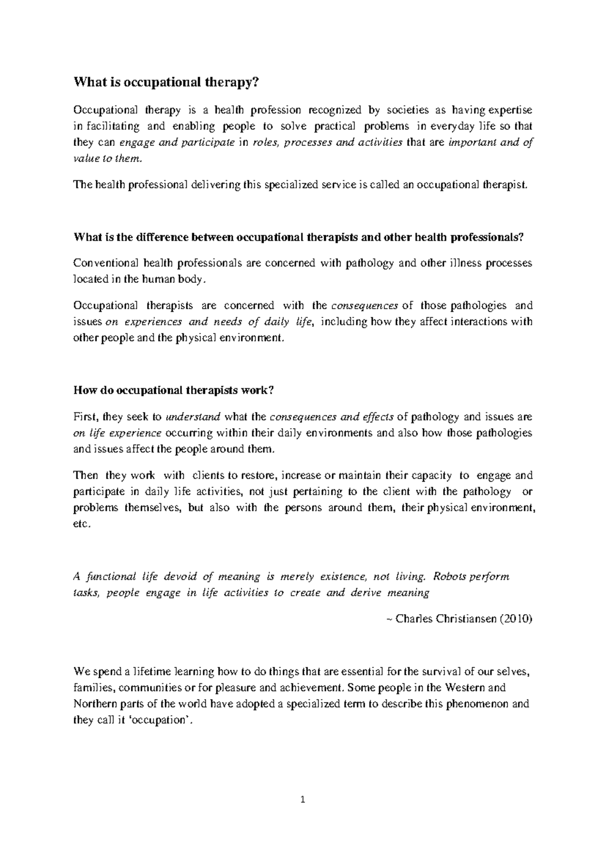 The Kawa Model OT - 1 What is occupational therapy? Occupational ...