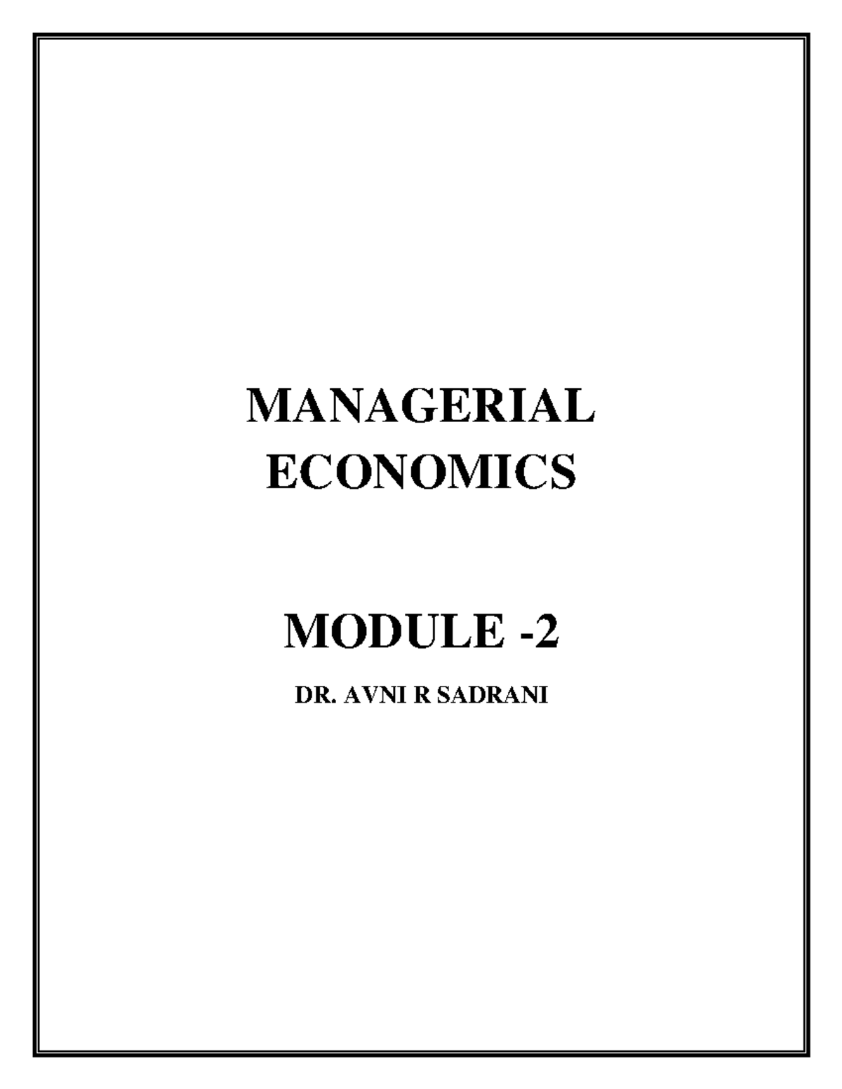 Unit- II Marginal Economics - MANAGERIAL ECONOMICS MODULE - 2 DR. AVNI ...