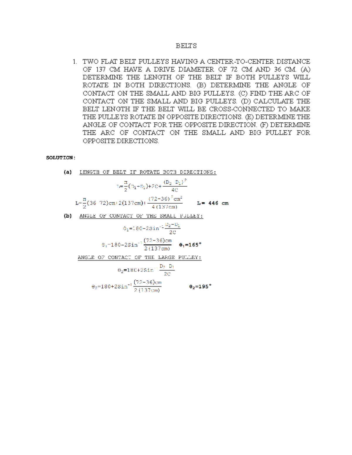 Sample Problems - BELTS 1. TWO FLAT BELT PULLEYS HAVING A CENTER-TO-CENTER DISTANCE OF 137 CM ...