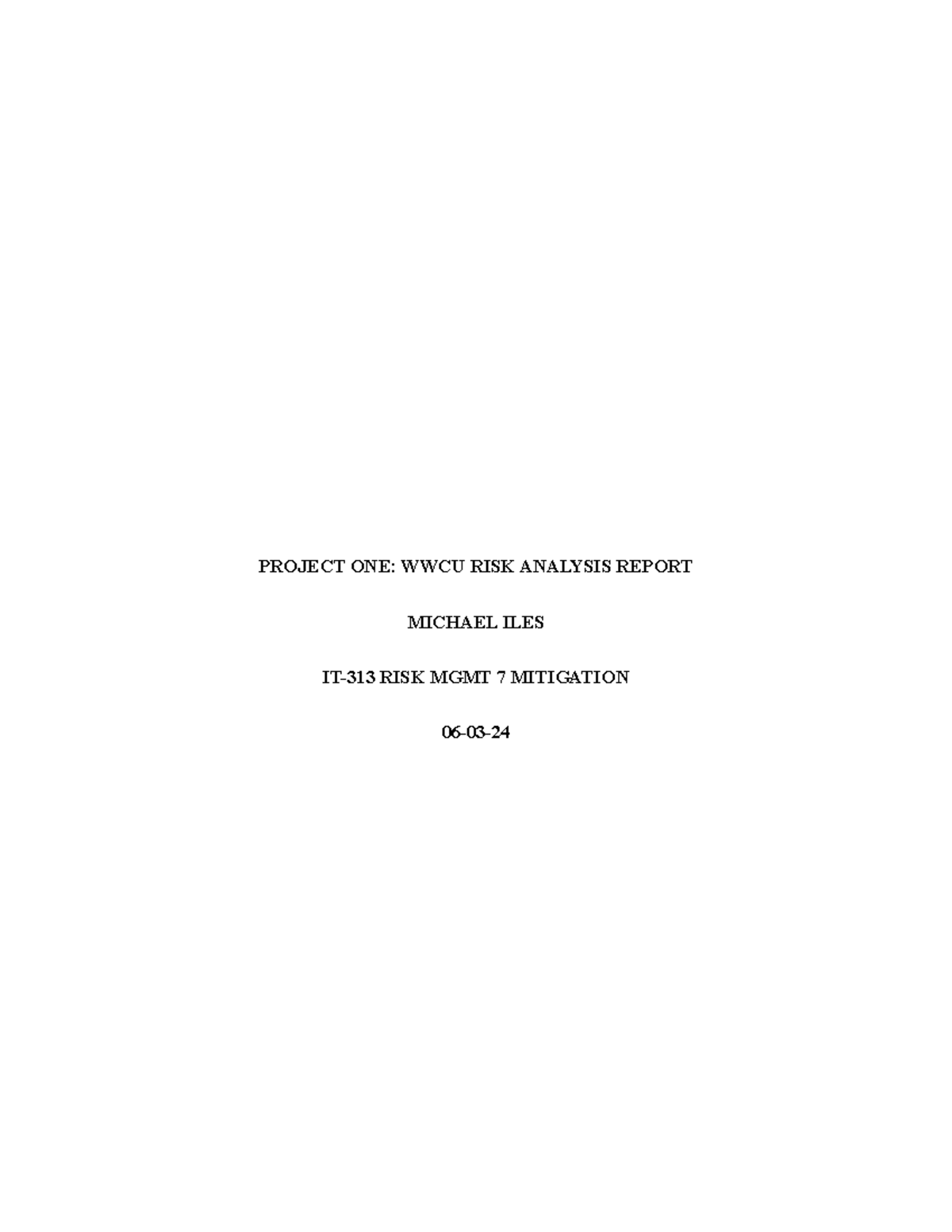 WWCU IT-313 Risk Management Project ONE: Risk Analysis Report - Studocu