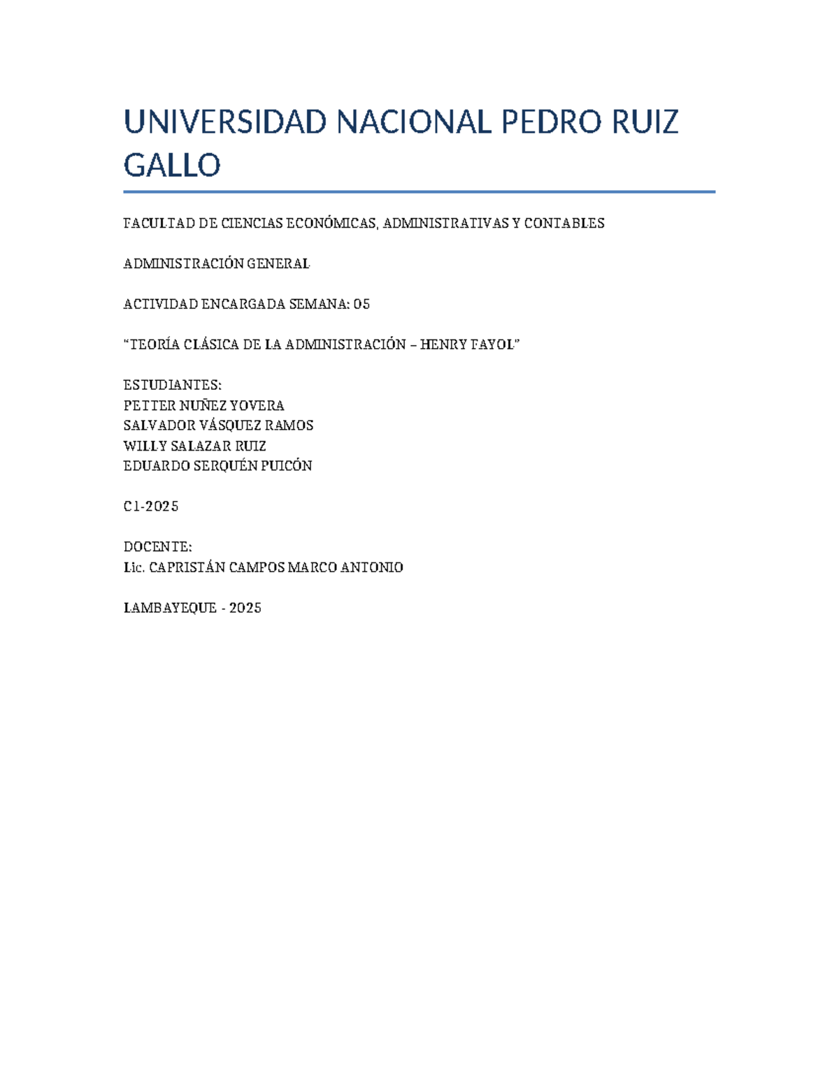 Informe Teórico sobre la Relevancia del Fayolismo en la Adm. General ...