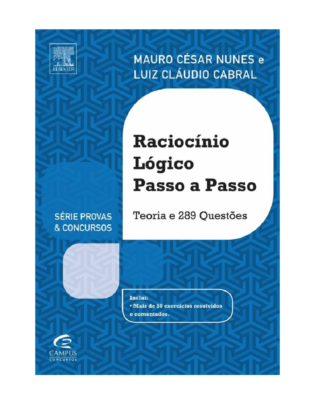 Raciocinio Logico Mario Cesar - © 2013, Elsevier Editora Ltda. Todos os ...