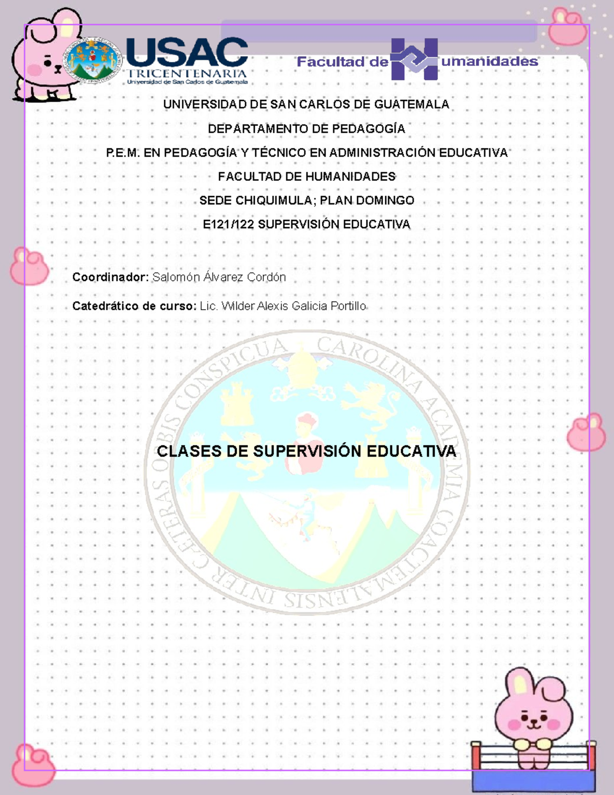 Clases de Supervisión Educativa - E121/122 Universidad San Carlos - Studocu