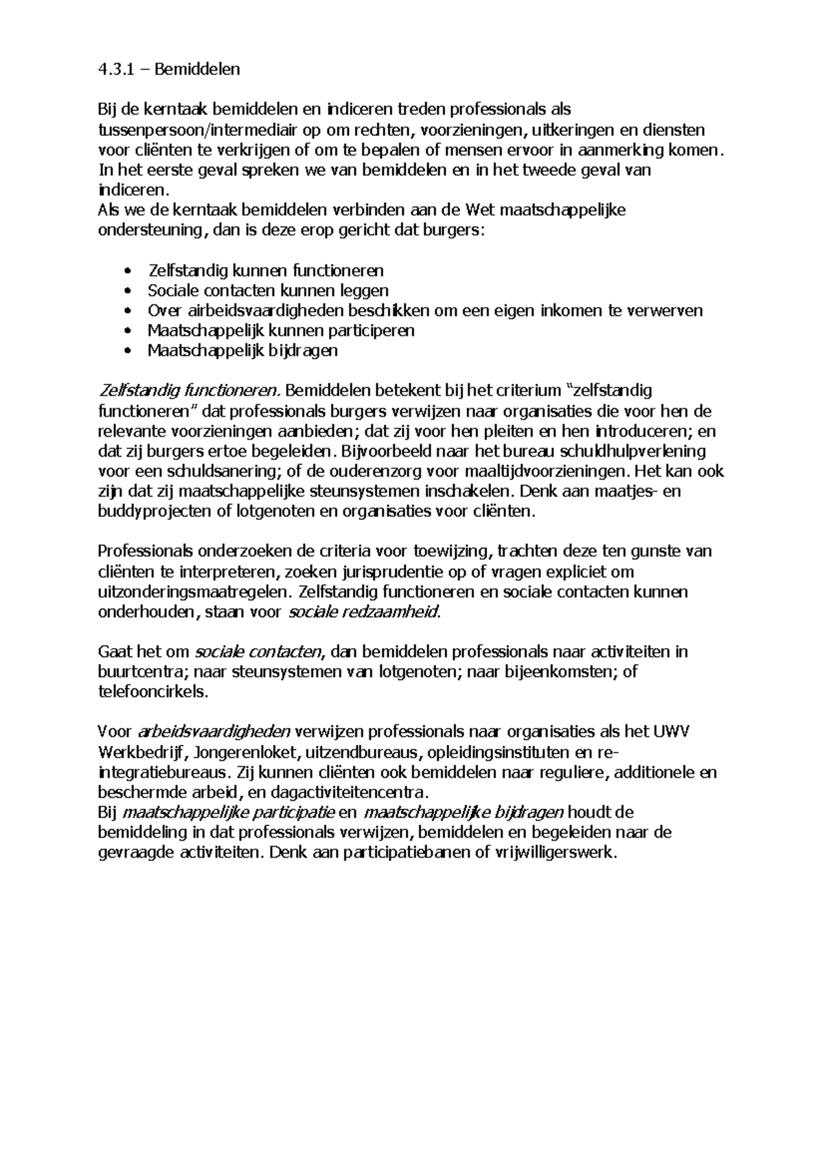 Samenvatting Methodisch Werken: Bemiddelen en Indiceren (Hoofdstuk 4.3 ...