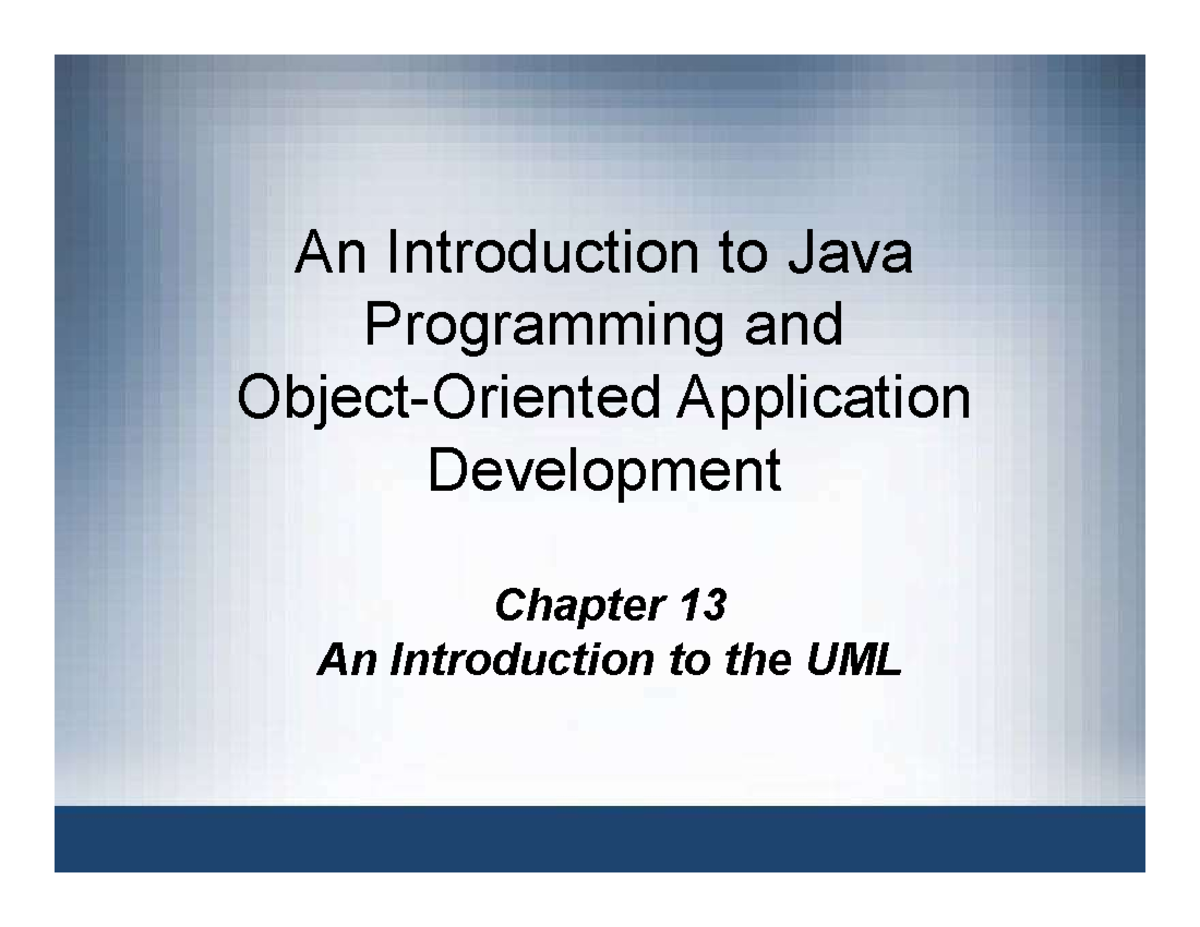 Java Programming & App Dev: Chapter 13 - Introduction to UML - Studocu