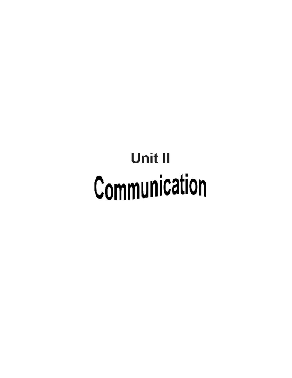 Unit II Chapter 5: Understanding the Communication Process in ...