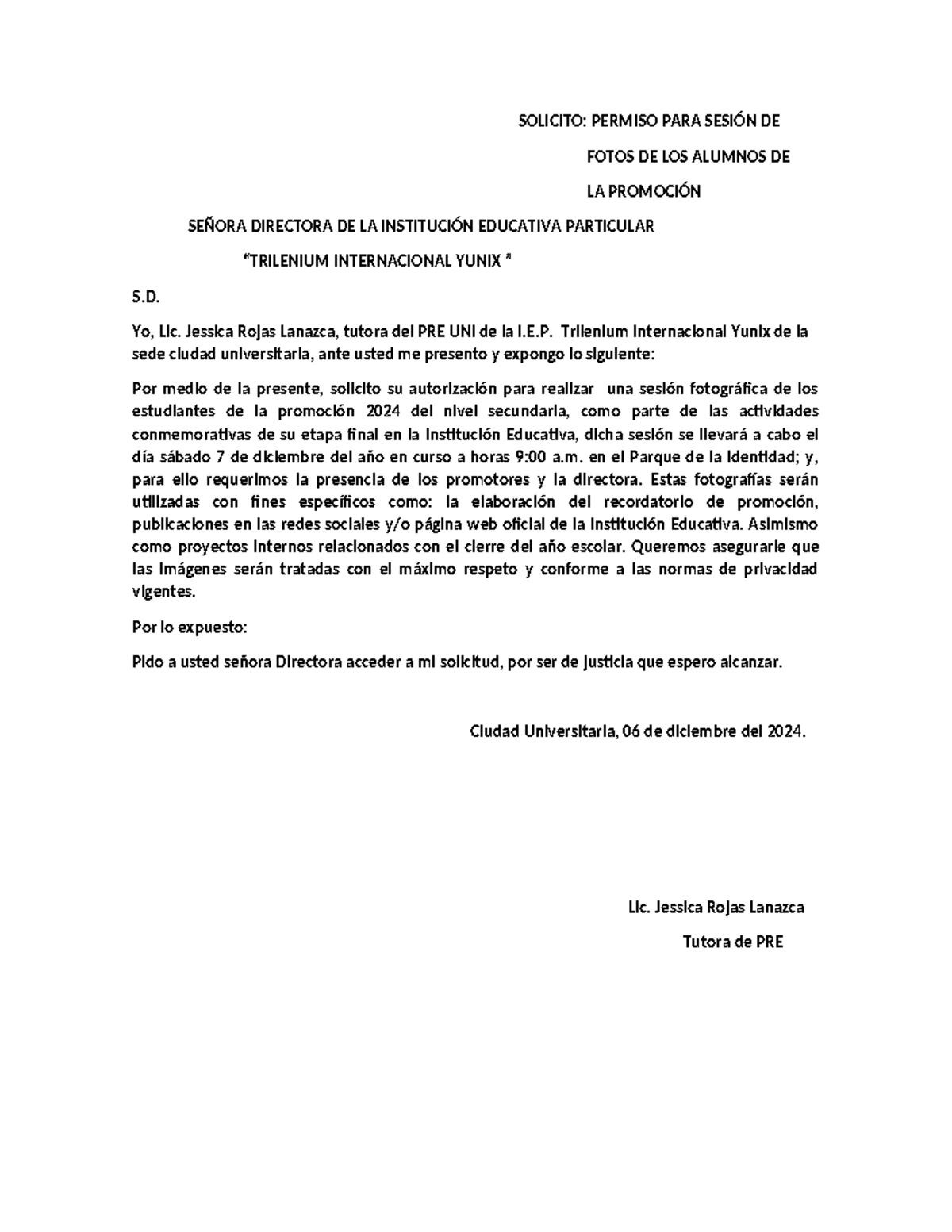 Solicitud - Permiso - SOLICITO: PERMISO PARA SESIÓN DE FOTOS DE LOS ...