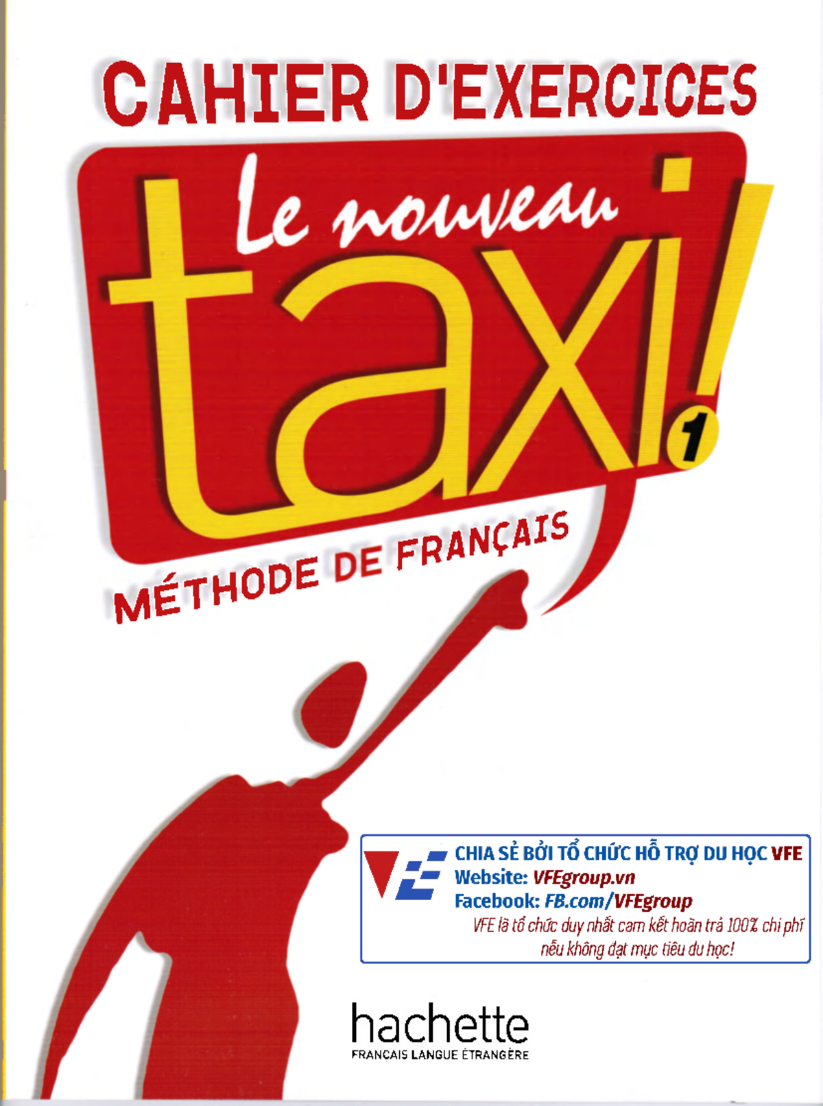Le nouveau Taxi 1 Cahier d'exercices - CAHIER D'EXERCICES M éthod e ...