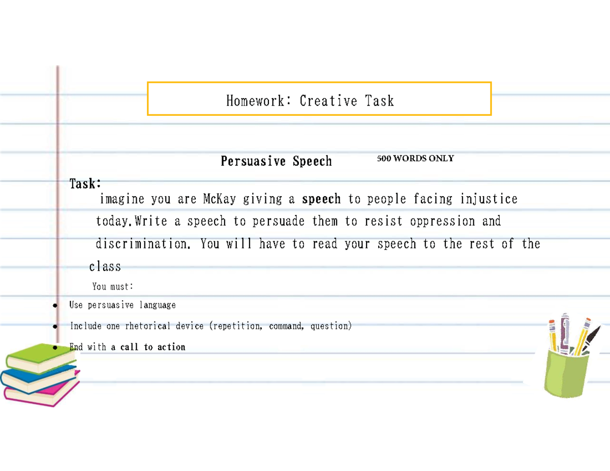 Homework: Creative Task - Persuasive Speech on Injustice - Studocu