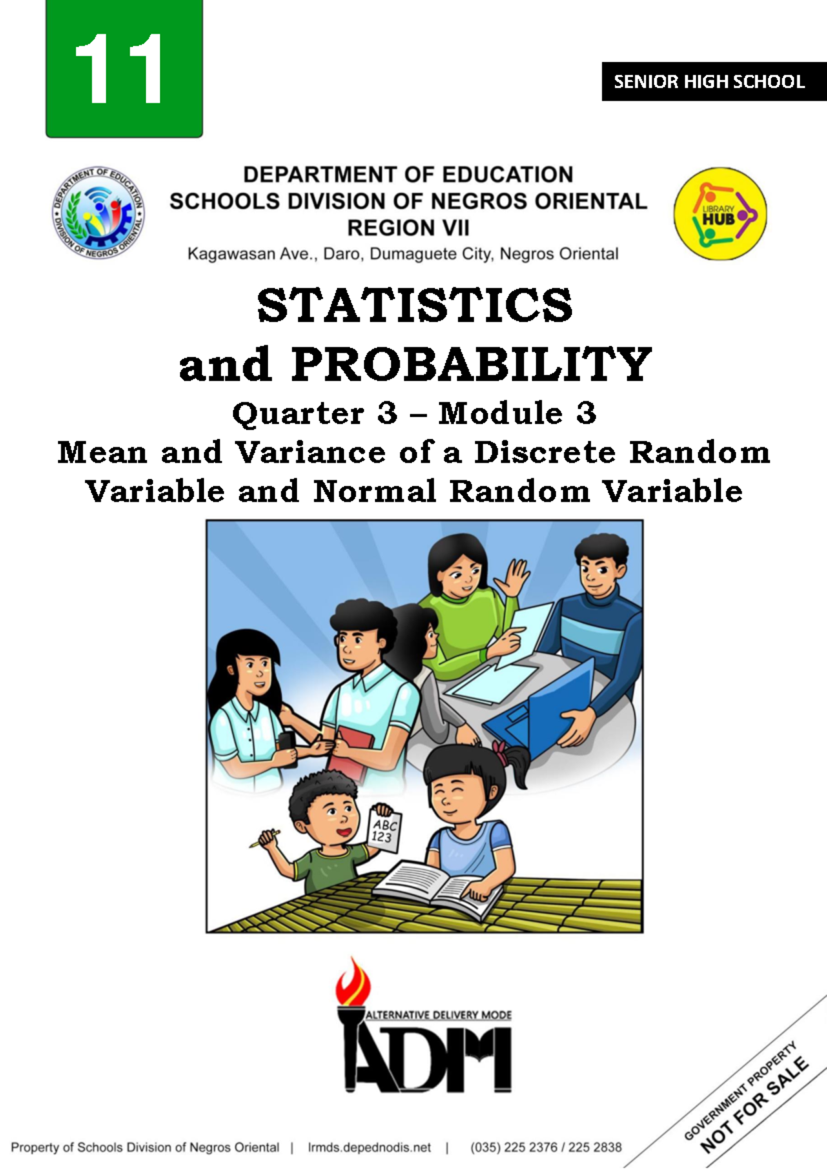 Stat Prob-Q3-Module-3 - 11 STATISTICS and PROBABILITY Quarter 3 – Module 3 Mean and Variance of ...