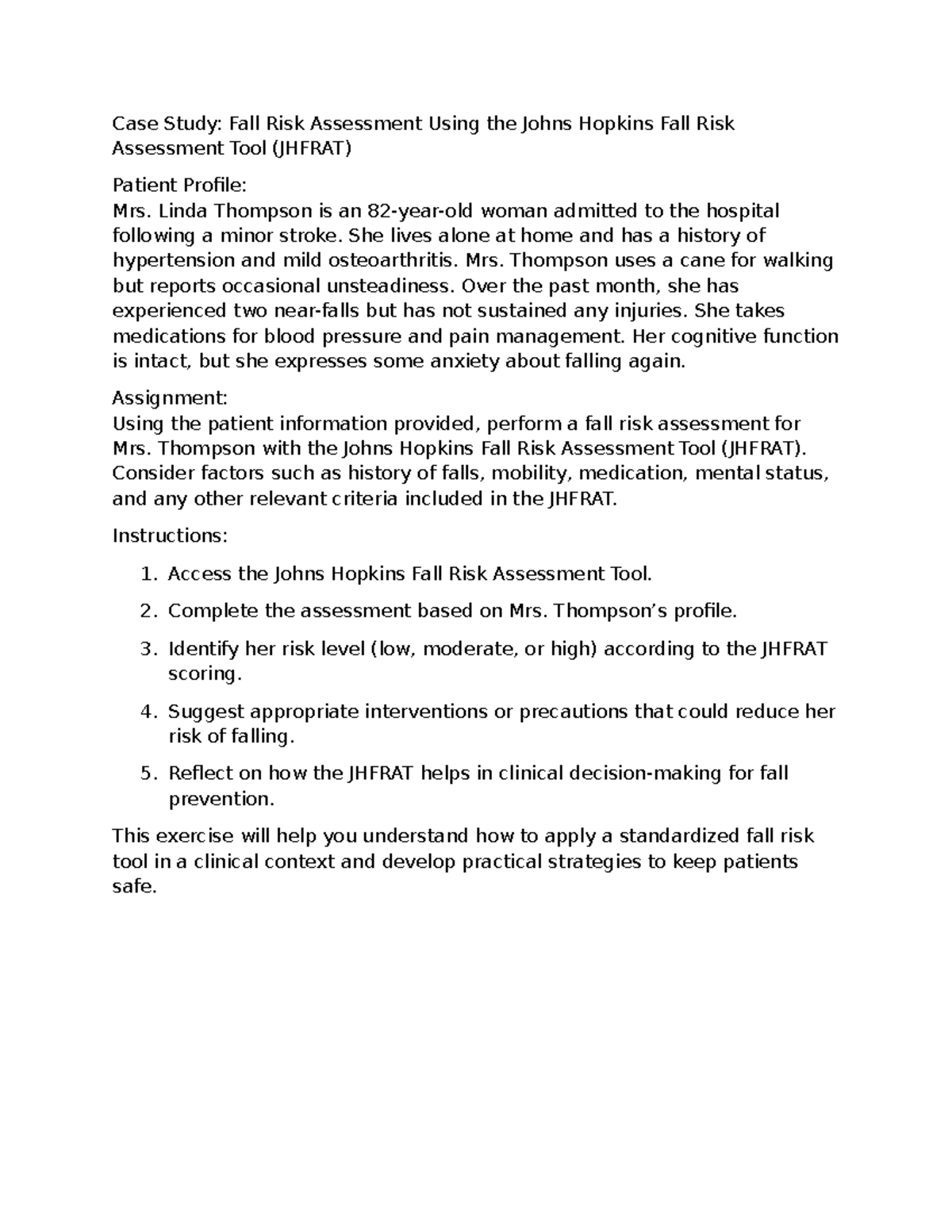 Fall Risk Assessment Case Study: Mrs. Linda Thompson Using JHFRAT - Studocu