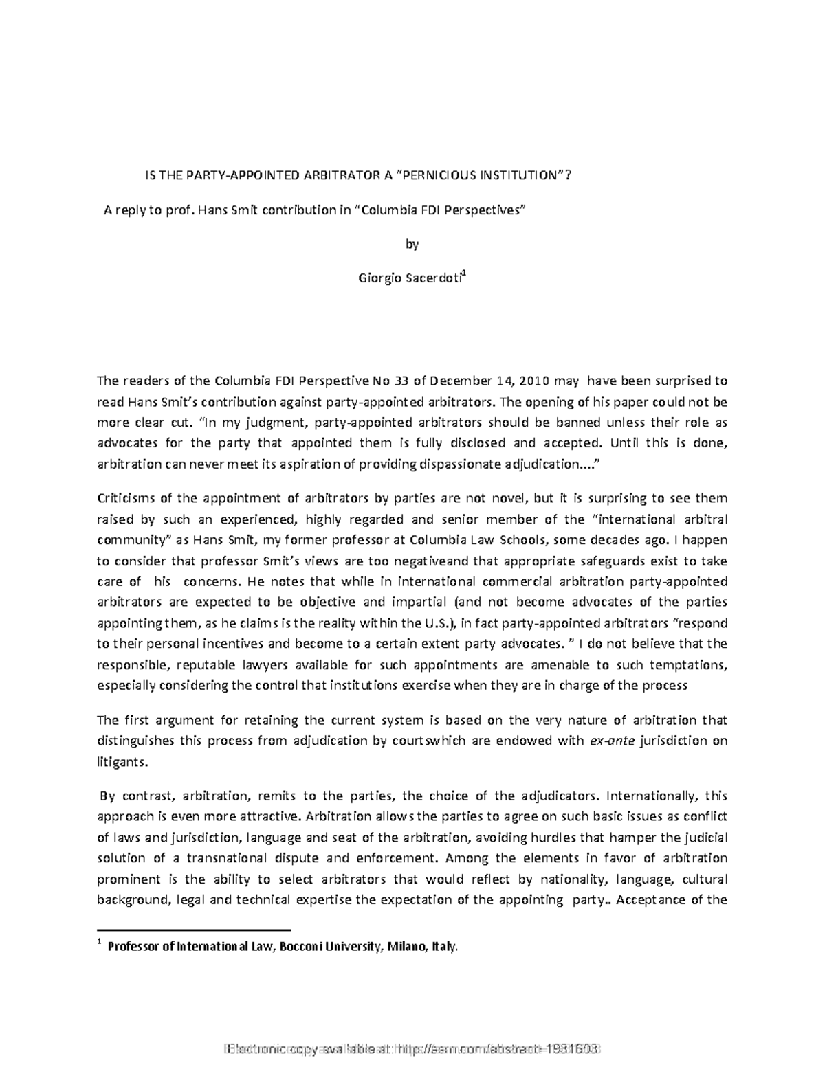 IS THE ARBITRATOR A BIASED ADVOCATE? A Response to Prof. Smit's Views ...