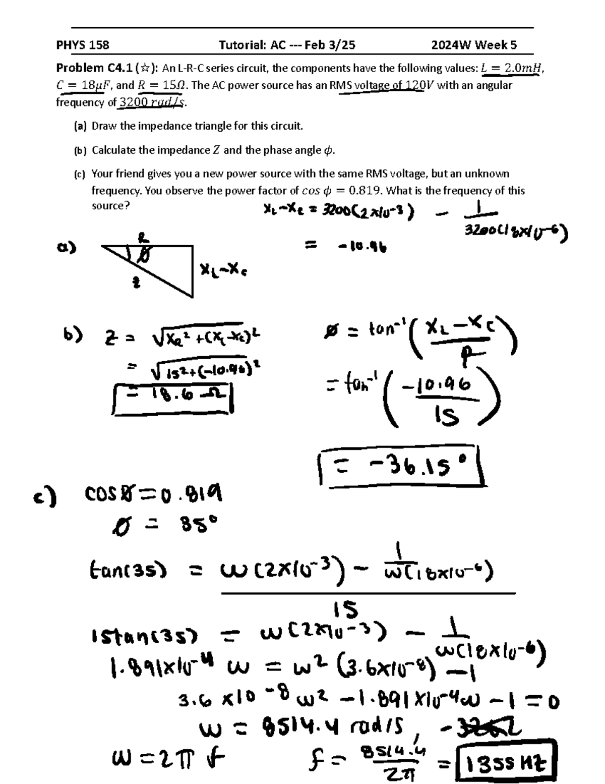 Worksheet Tut 4 -Tutorial 4 - PHYS 158 Tutorial: AC - Feb 3/25 2024 W ...