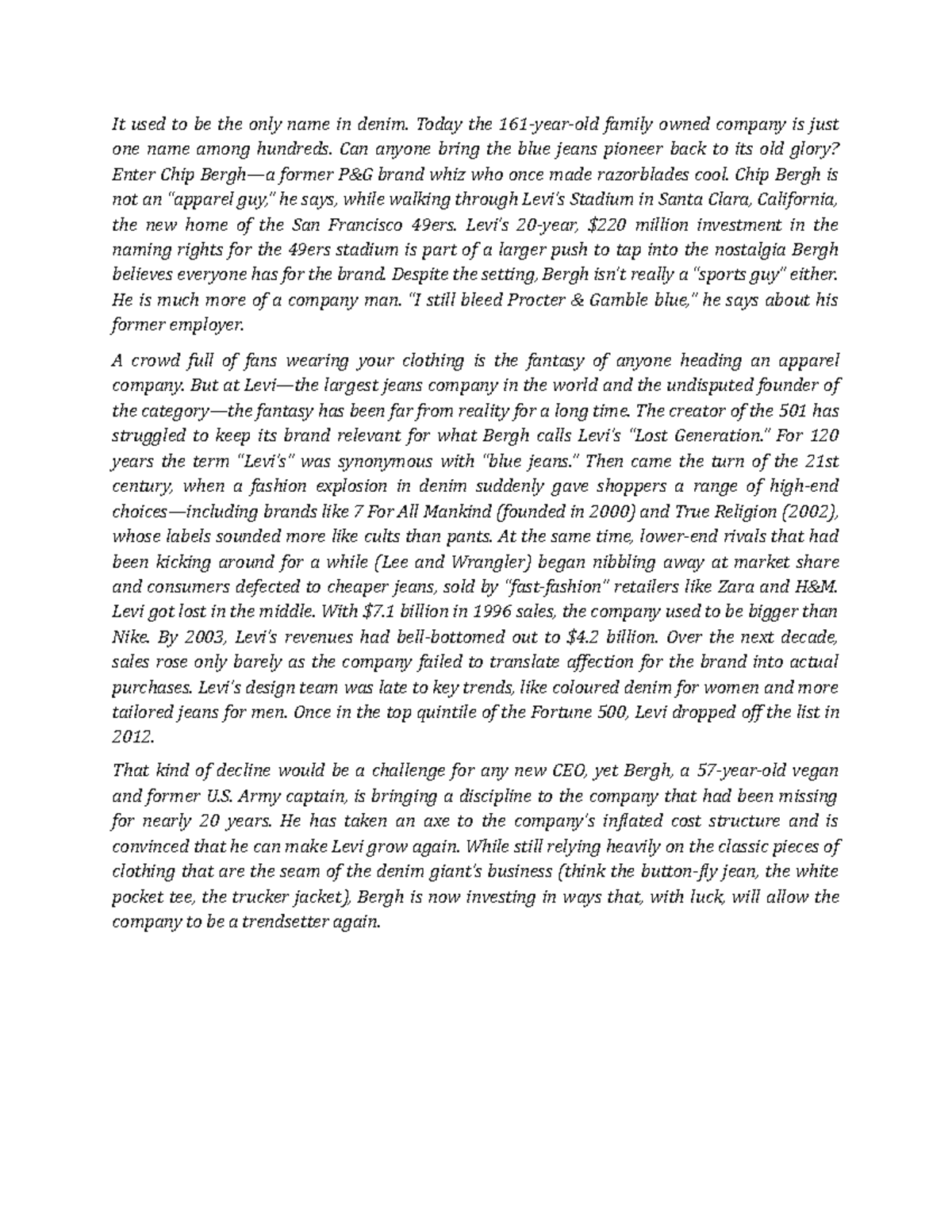 Levis case study - This is an evaluation of Levi's company. - It used ...
