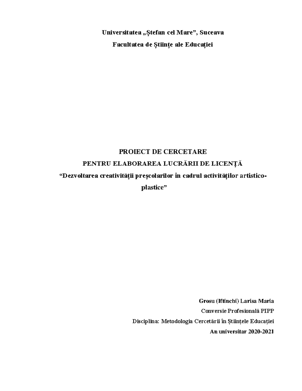 Proiect de Cercetare PIPP: Creativitatea Preșcolarilor în Educație ...