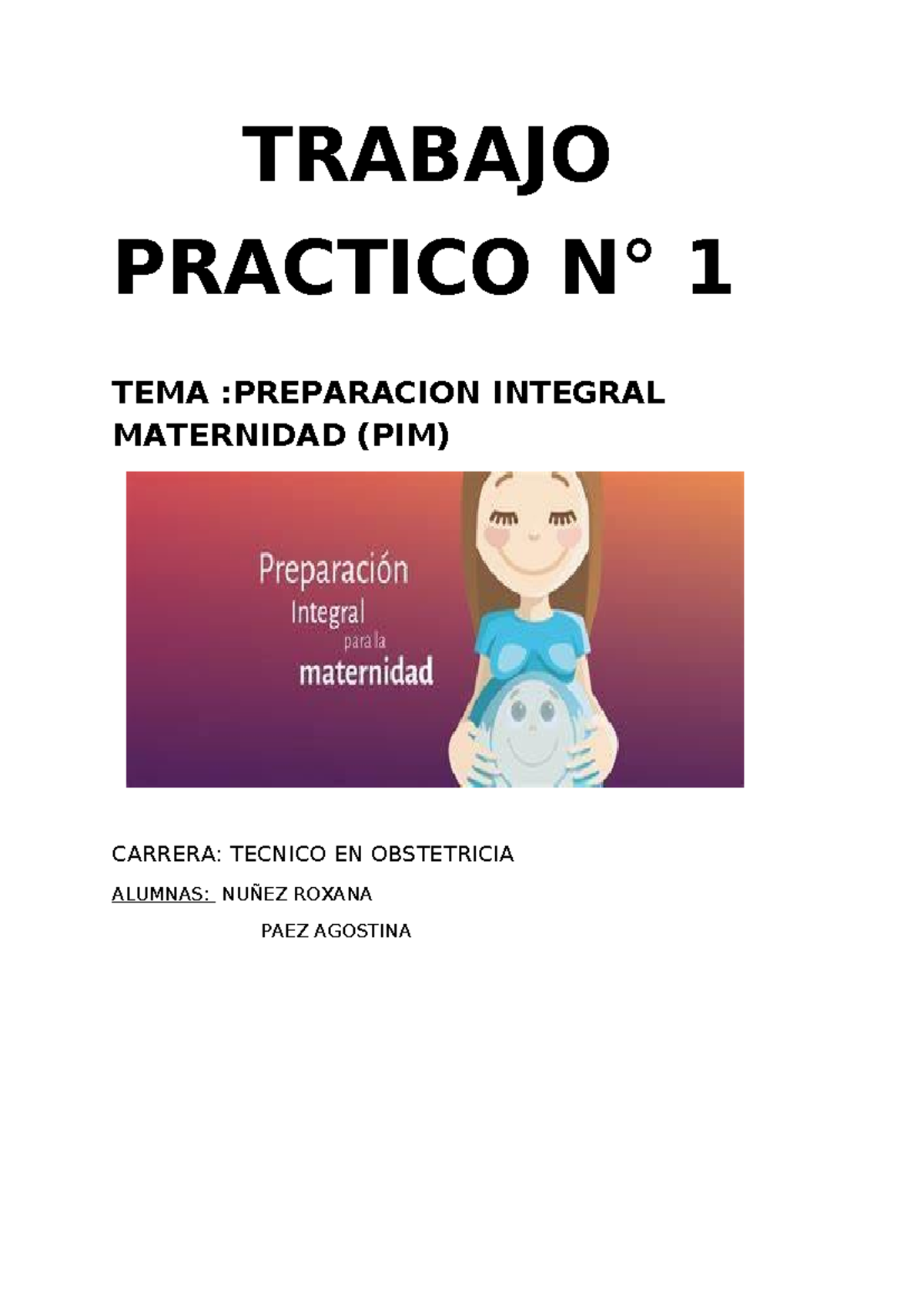 Preparación Integral a la Maternidad - Taller PIM para Técnicos en Obstetricia - Studocu