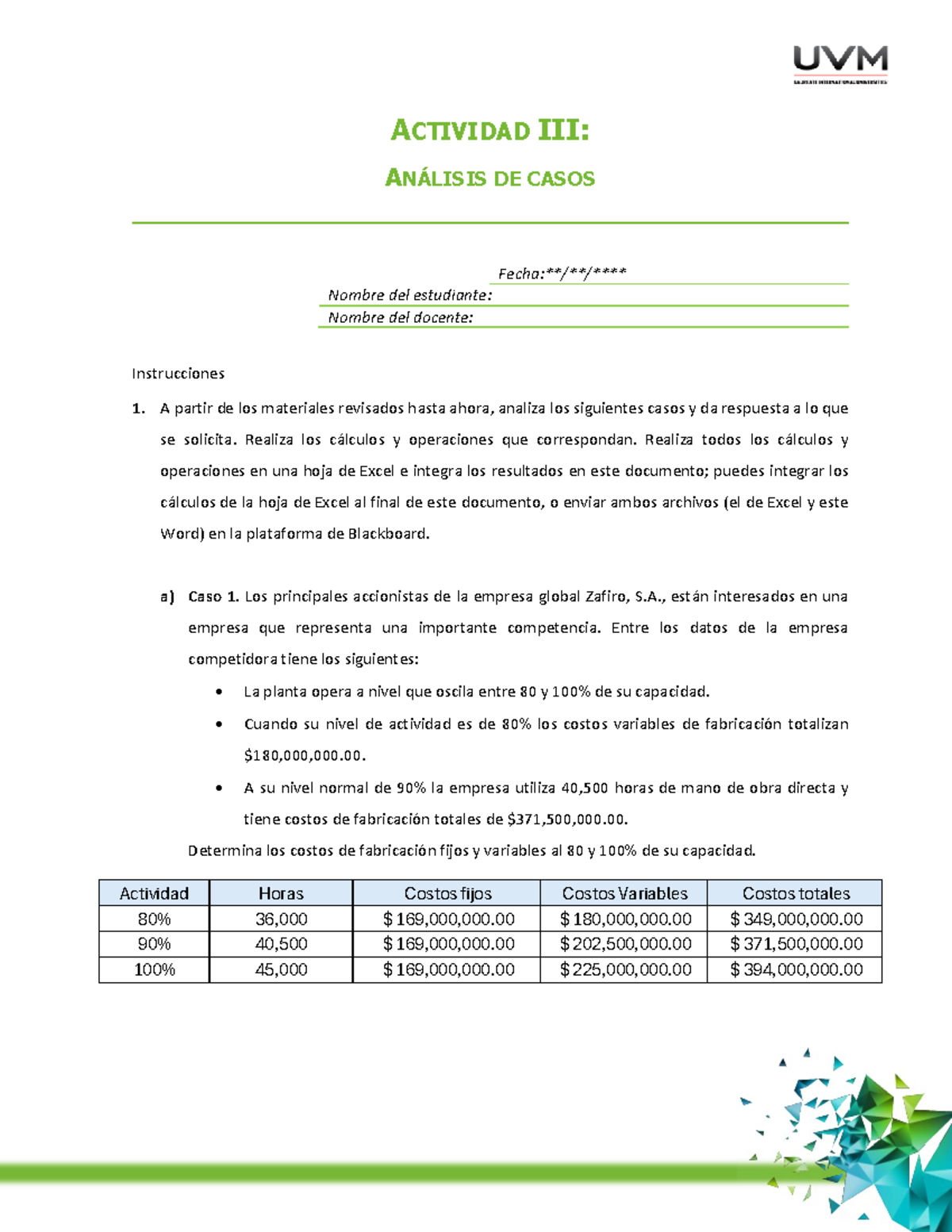 A3 Contabilidad Administrativa: Análisis de Casos y Cálculos - Studocu