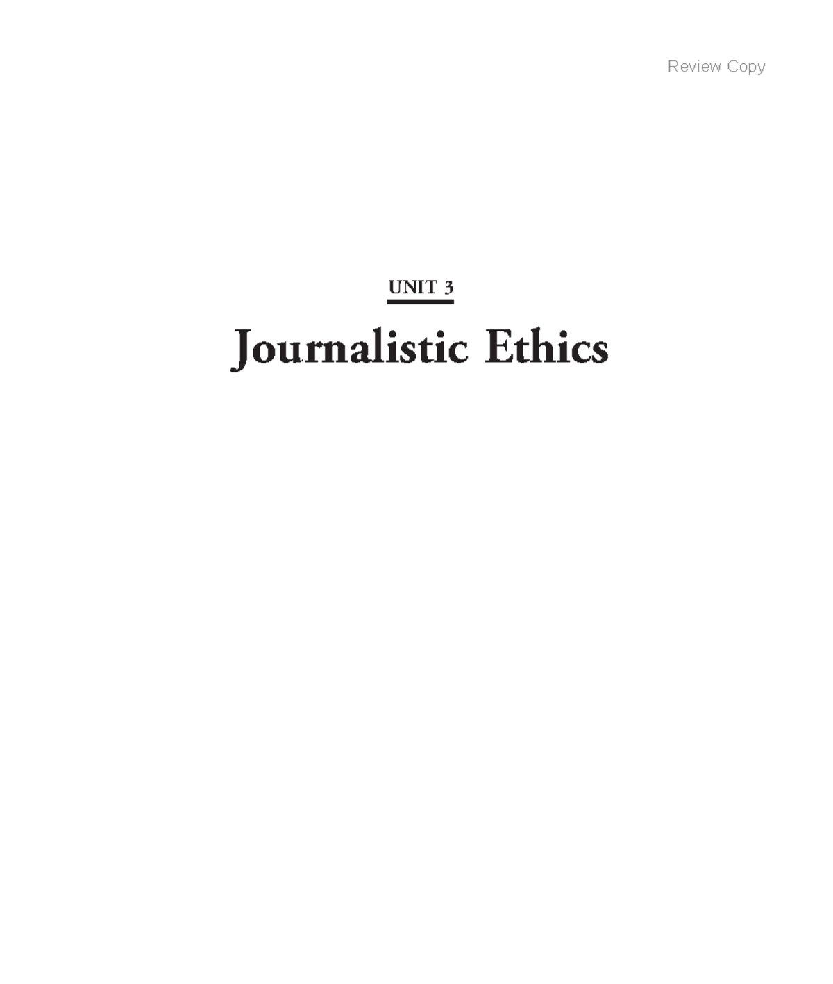 03 Unit 3 Course Text - unit 3 Journalistic Ethics 246 JOURNALISTIC ...