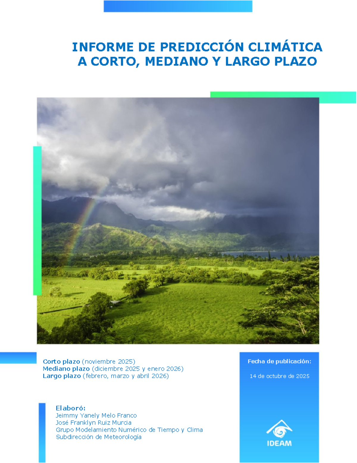 Informe de Predicción Climática IDEAM 2025: Corto, Mediano y Largo ...