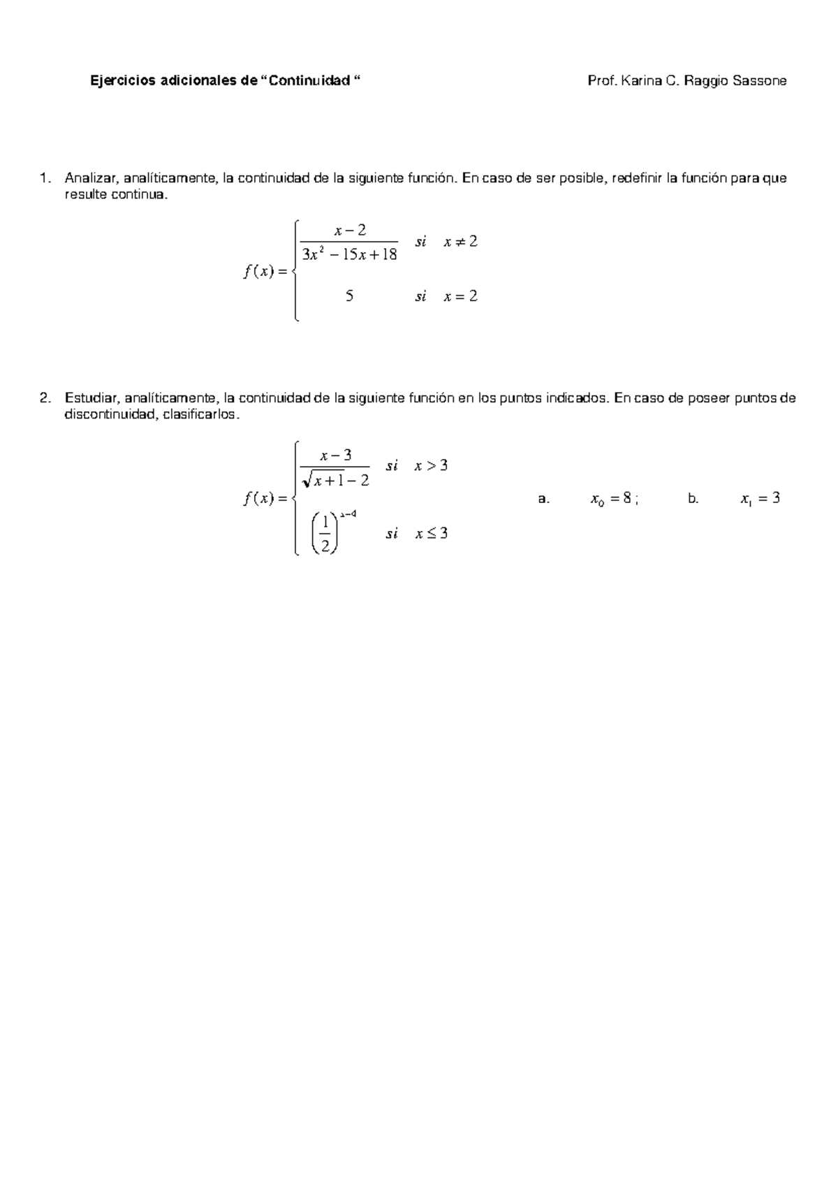 Ejercicios de Continuidad - Ejercicios adicionales de “Continuidad “ Prof. Karina C. Raggio ...