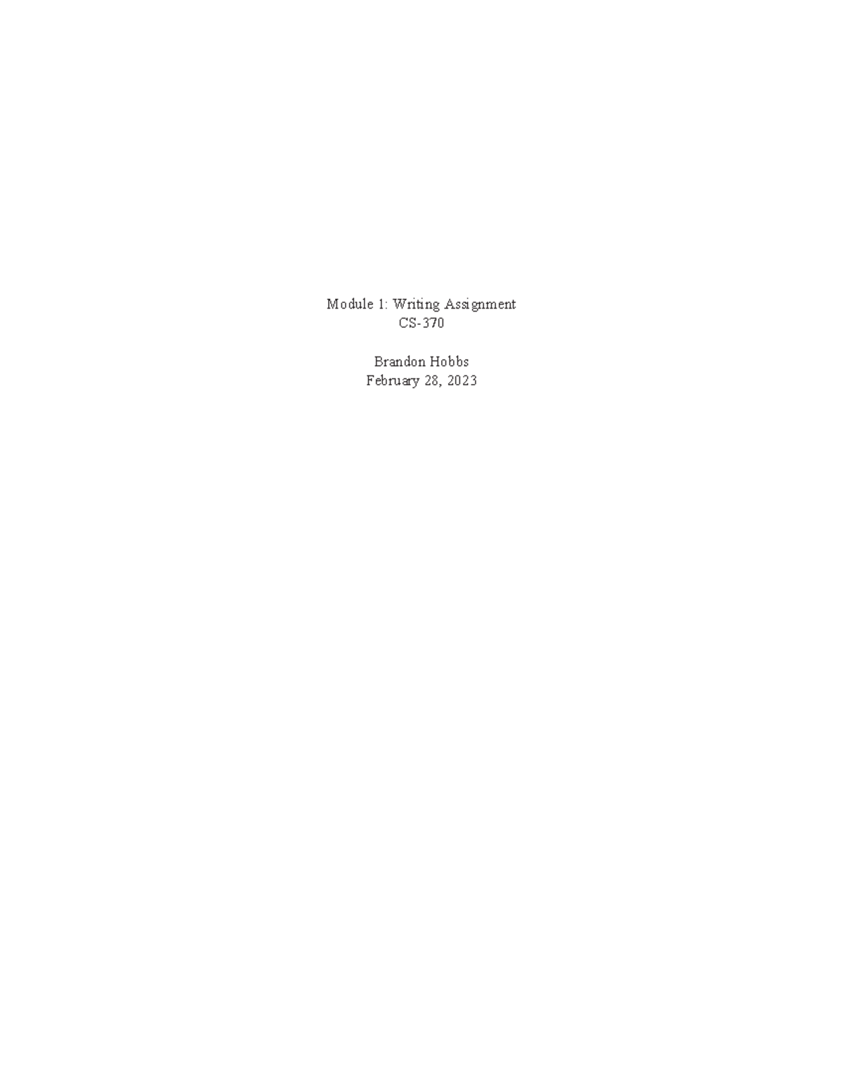 Module 1 Brandon Hobbs - Module 1: Writing Assignment CS- Brandon Hobbs ...