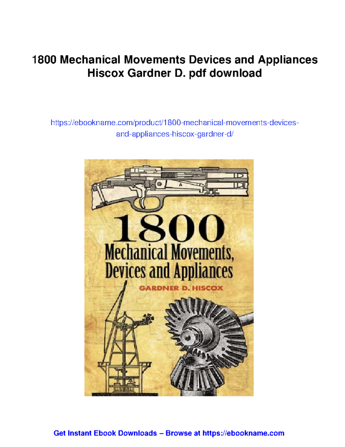 1800 Mechanical Movements: Devices & Appliances - Hiscox & Gardner ...