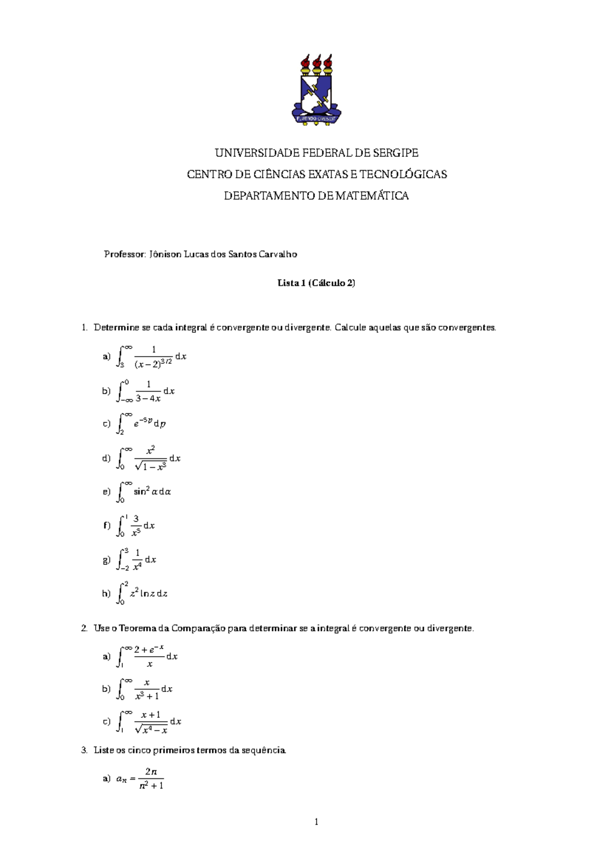 Lista de Exercícios - Cálculo II (Calc II) - Integrais Impróprias - Studocu
