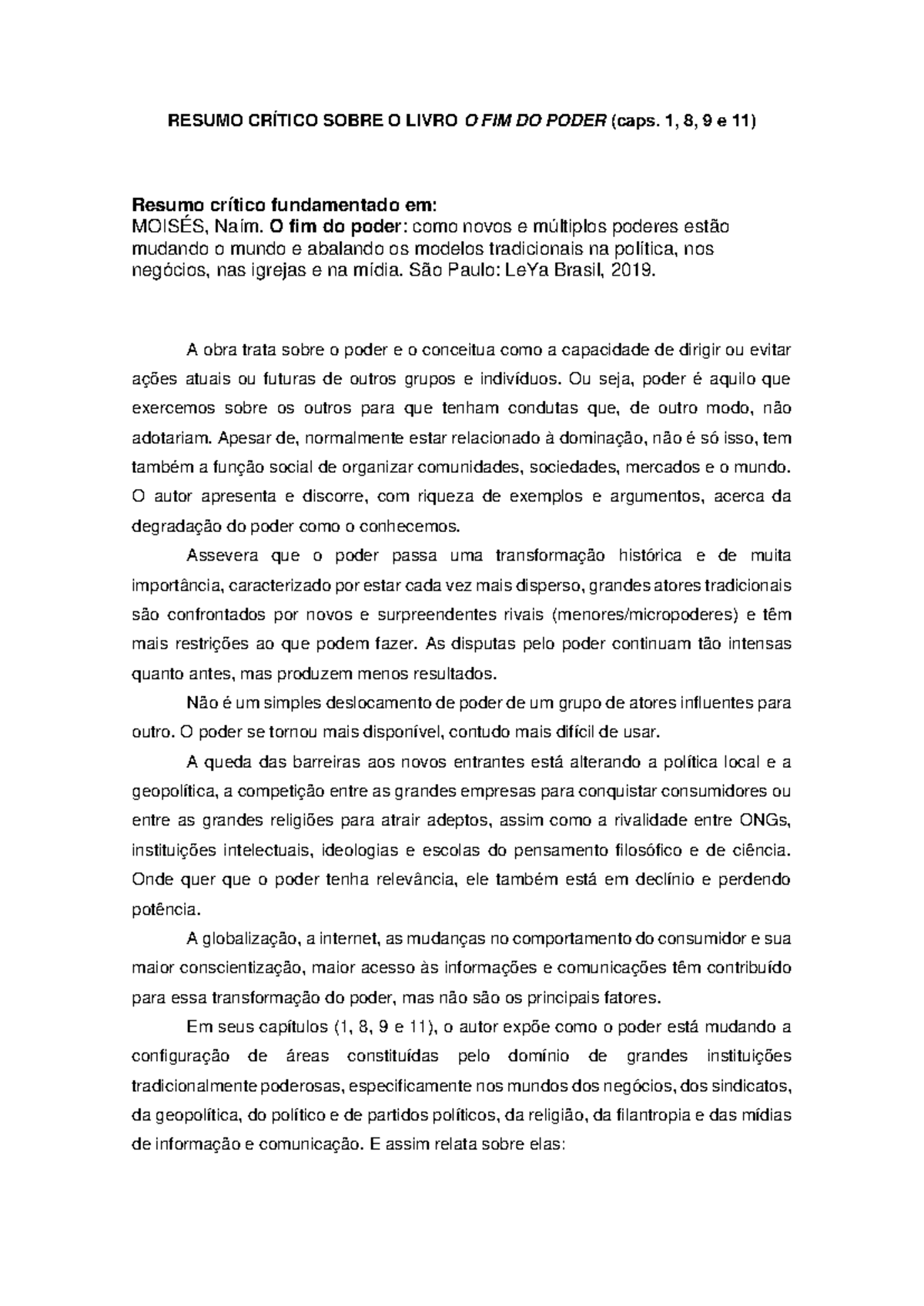 Resumo Crítico S Livro O FIM DO Poder - RESUMO CRÍTICO SOBRE O LIVRO O ...