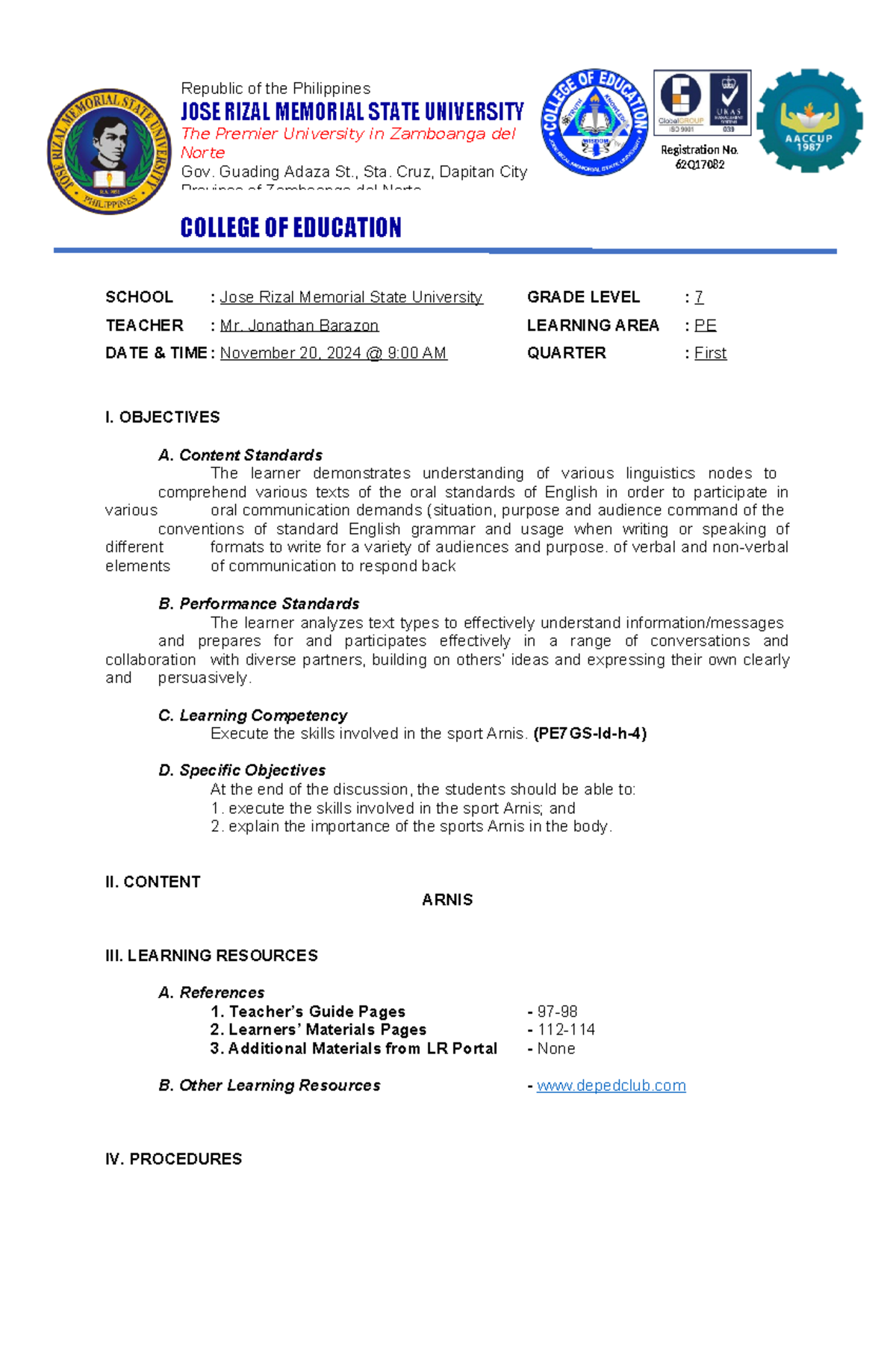 Lesson plan sample steps - COLLEGE OF EDUCATION SCHOOL : Jose Rizal ...